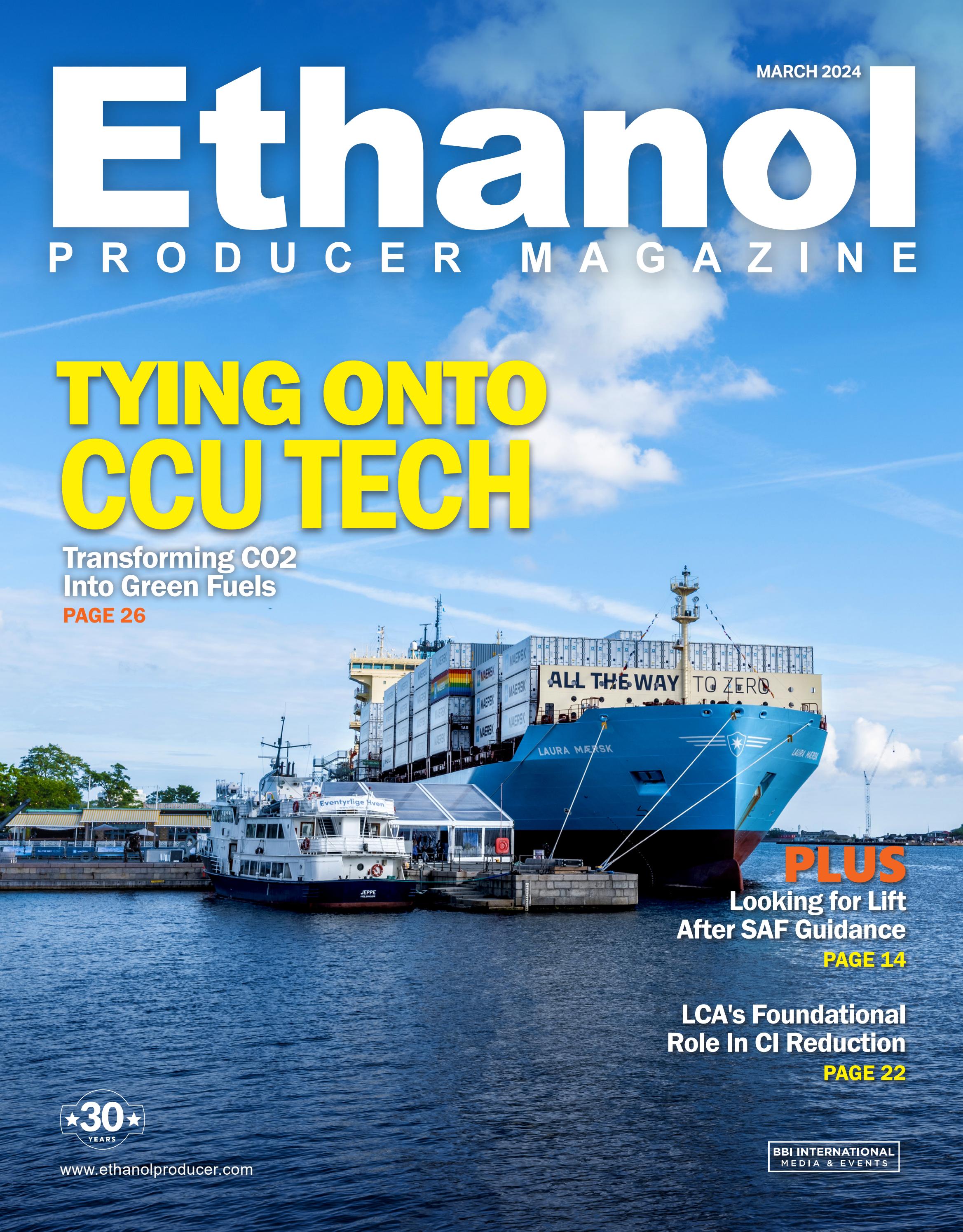 2024 March Ethanol Producer Magazine by BBI International - Issuu
