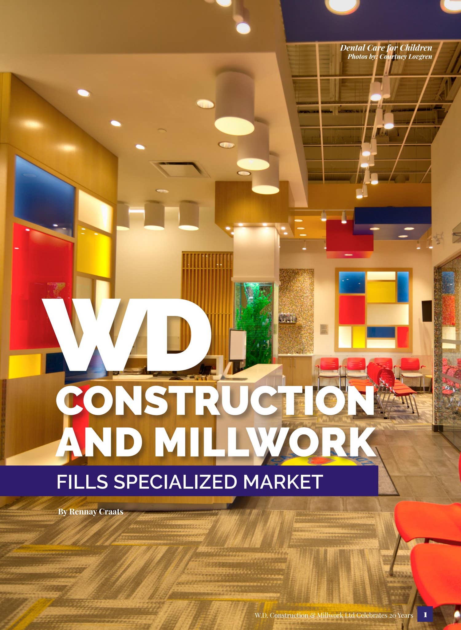 WD Construction & Millwork - Celebrating 20 years by Business in ...