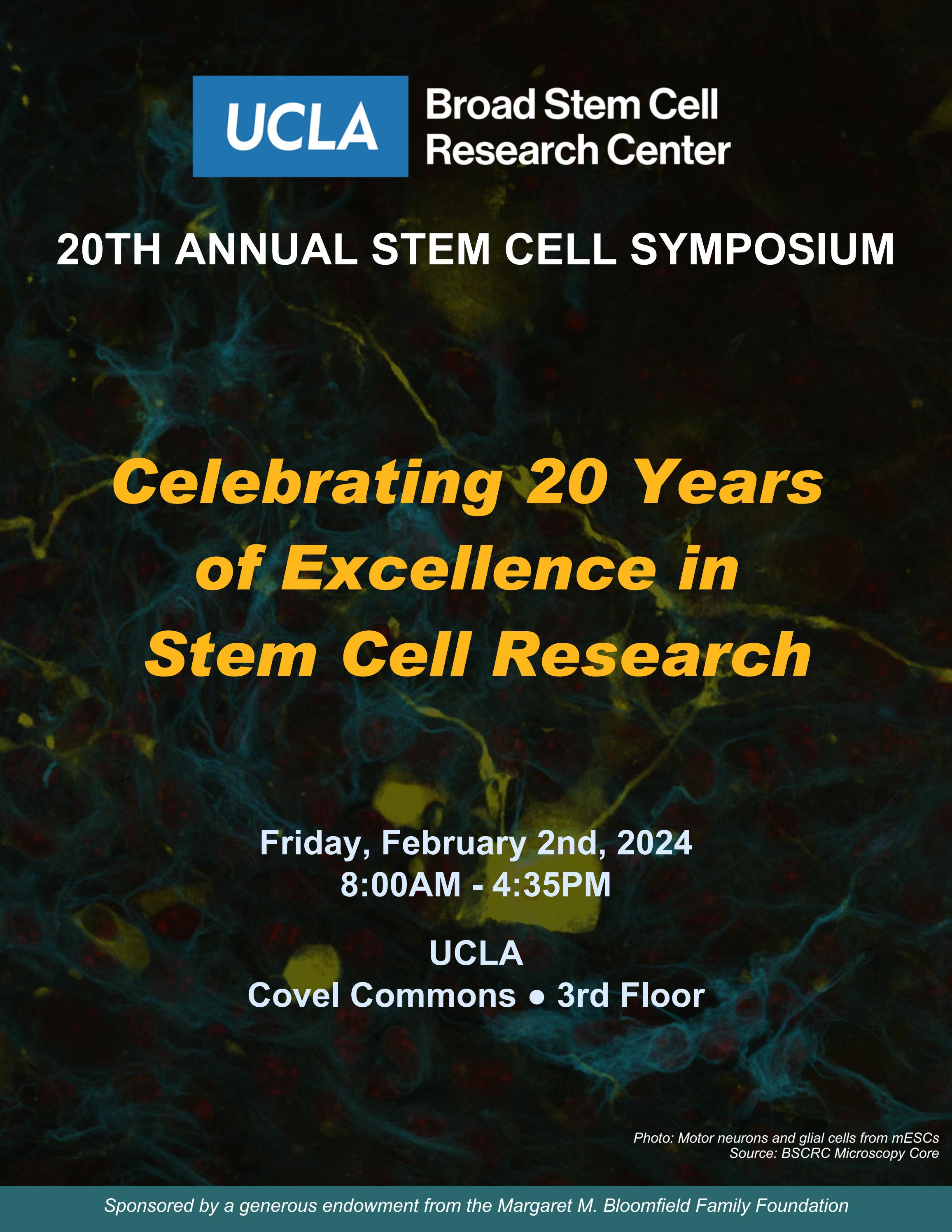 20th Annual Stem Cell Symposium Program by Broad Stem Cell Research Center, UCLA - Issuu