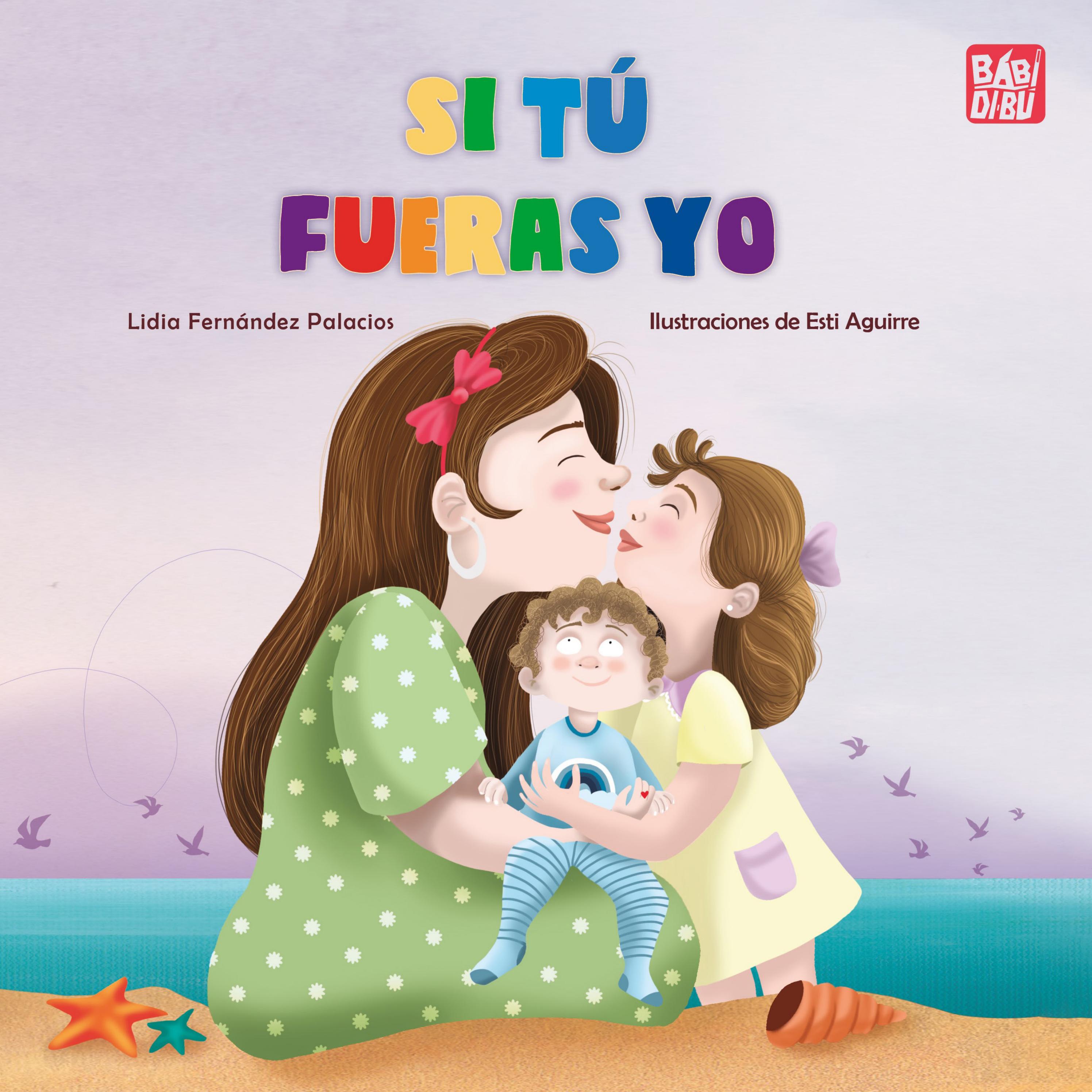 Sí tú fueras yo by BABIDI-BÚ - Issuu