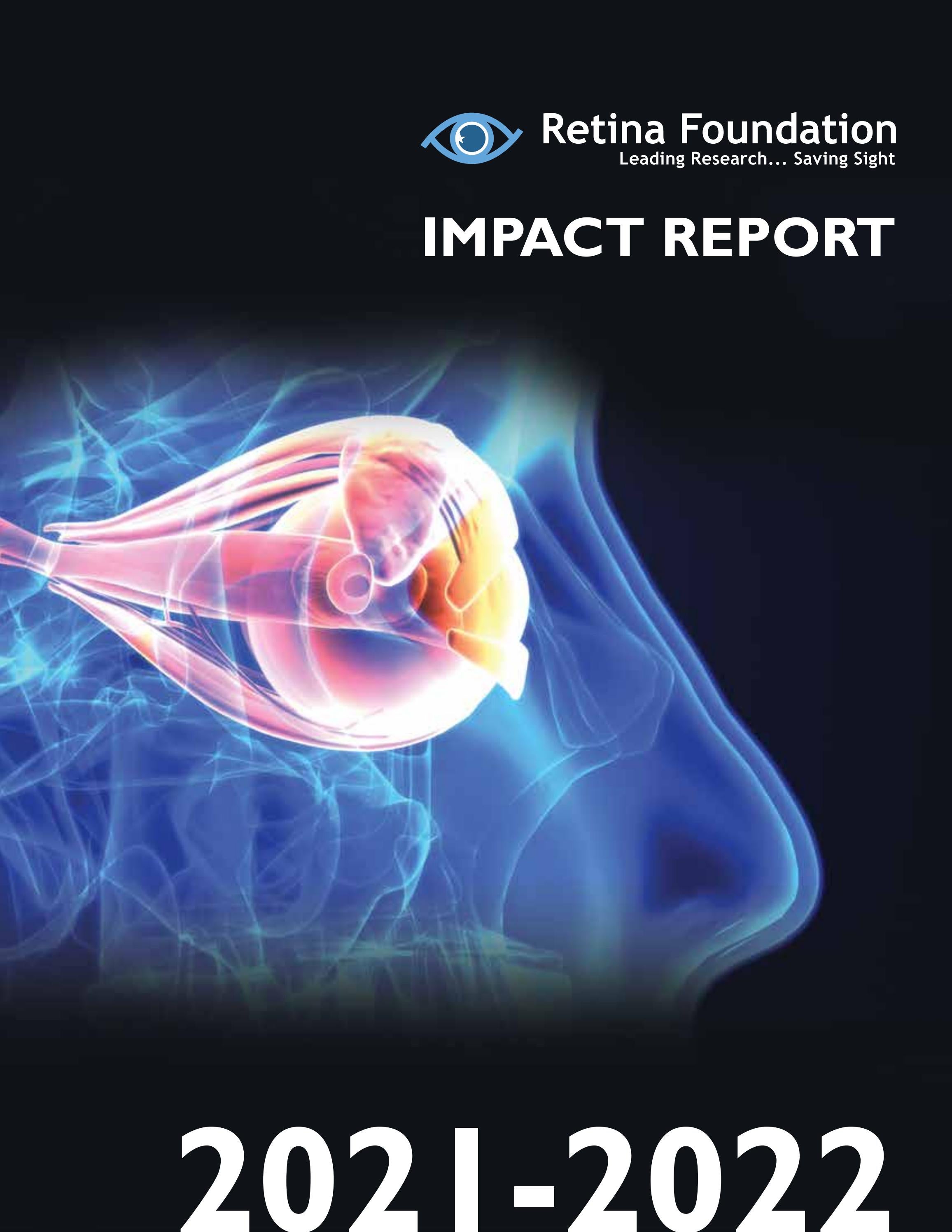 2021-2022 Impact Report - Retina Foundation by retinafoundation - Issuu