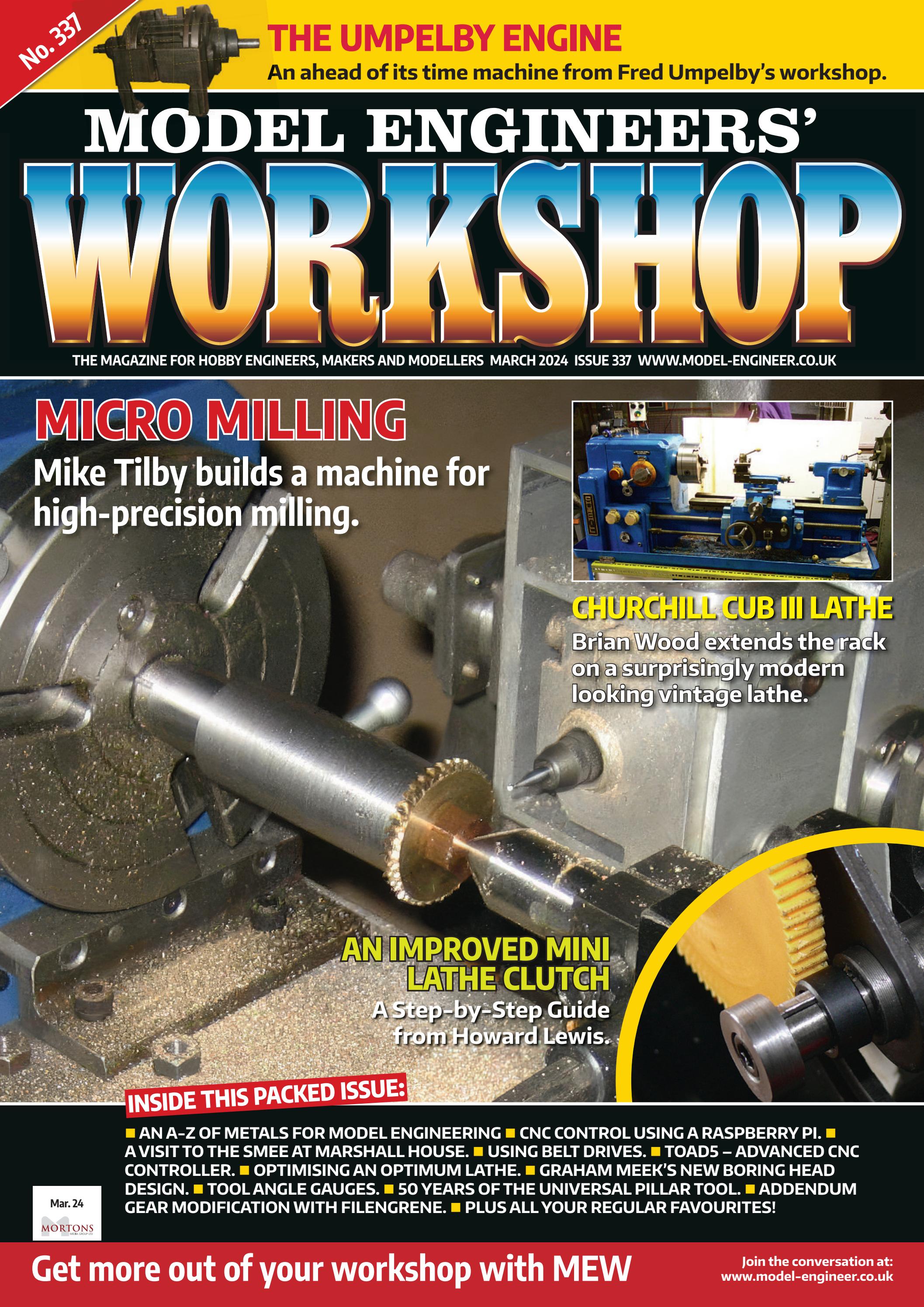 Model Engineers' Workshop Magazine March 2024 issue **FREE 20 Page ...