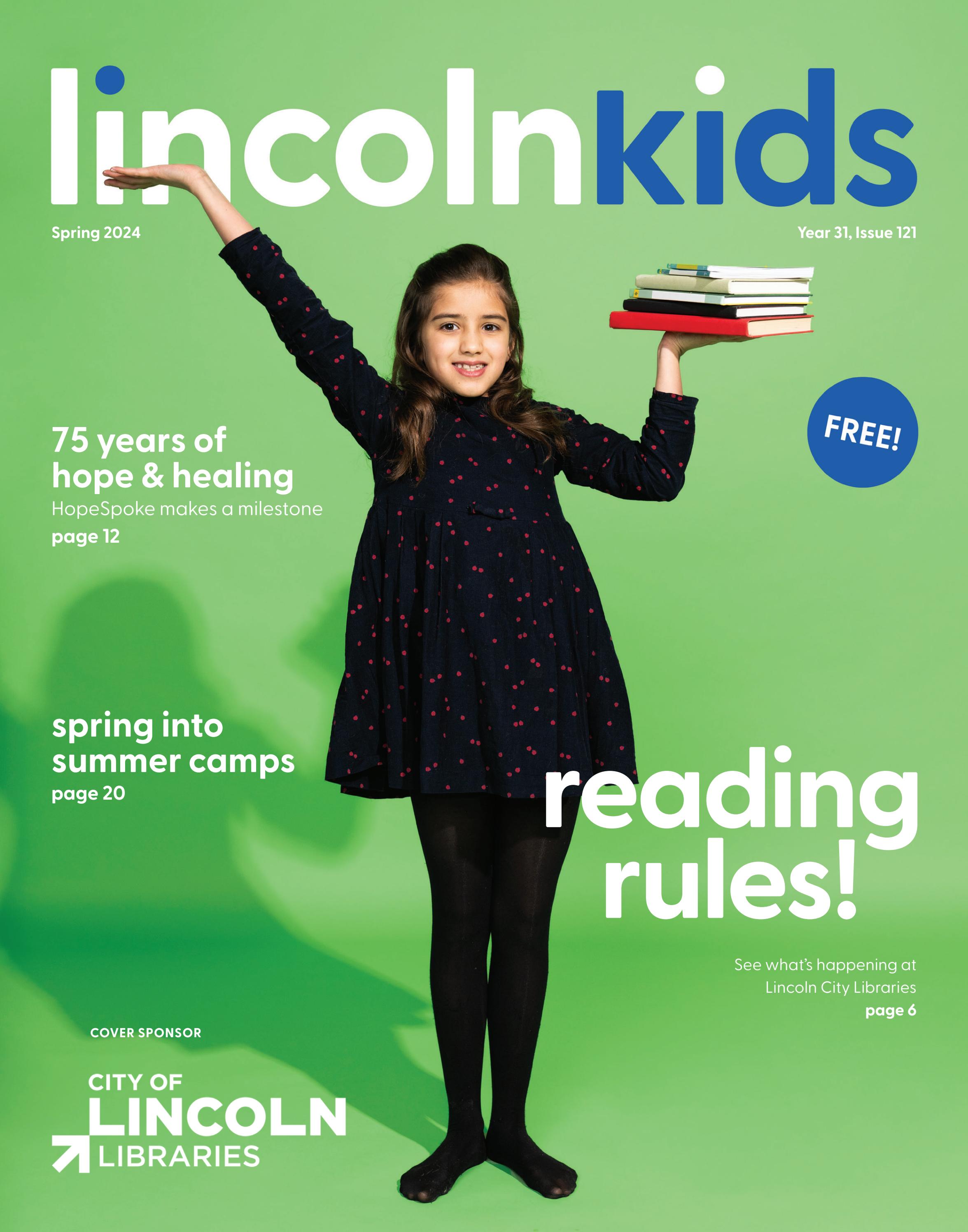 Lincoln Kids Magazine Spring 2024 by Lincoln Kids Magazine - Issuu