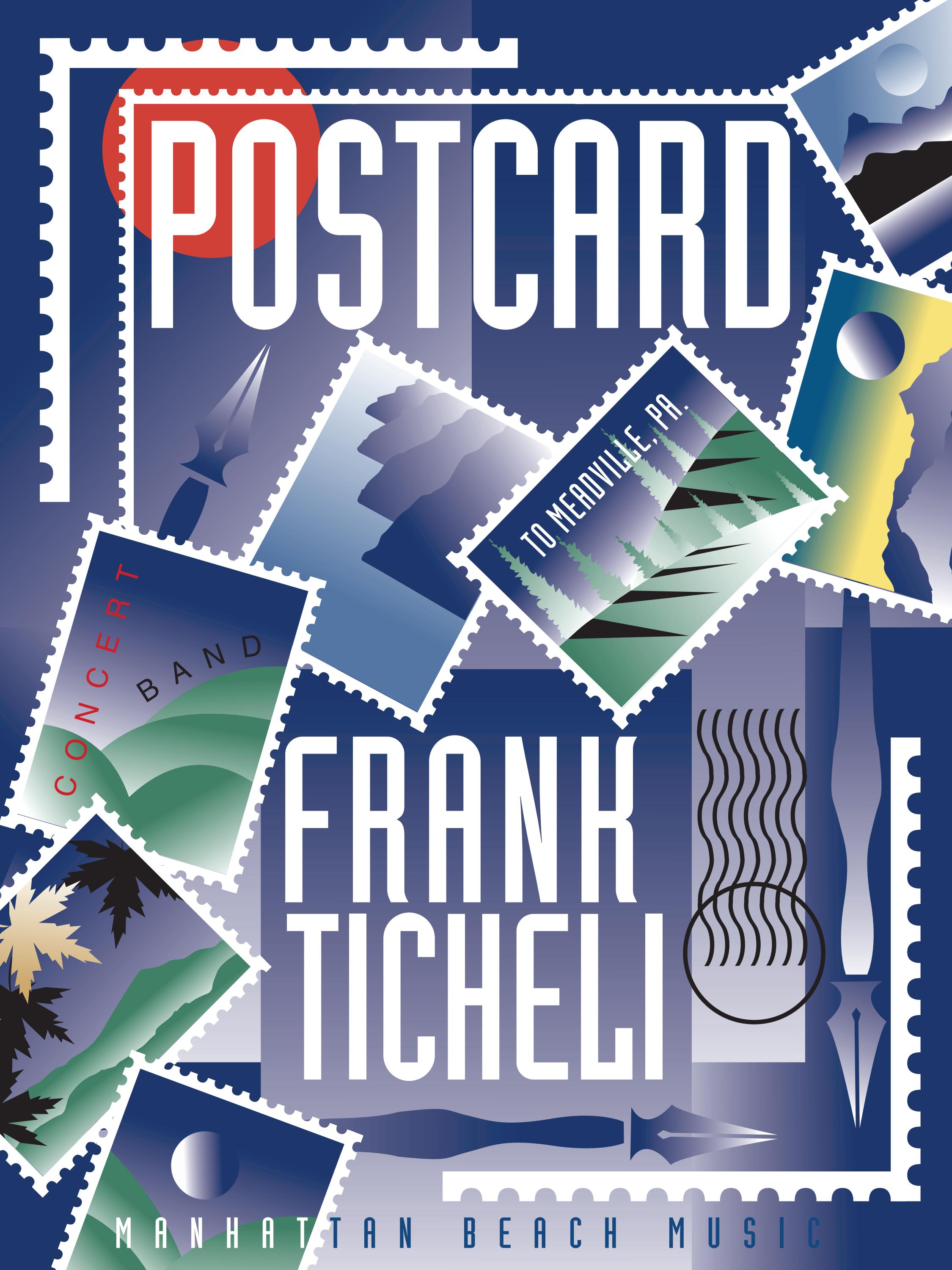 Postcard for concert band by Frank Ticheli by Manhattan Beach Music - Issuu