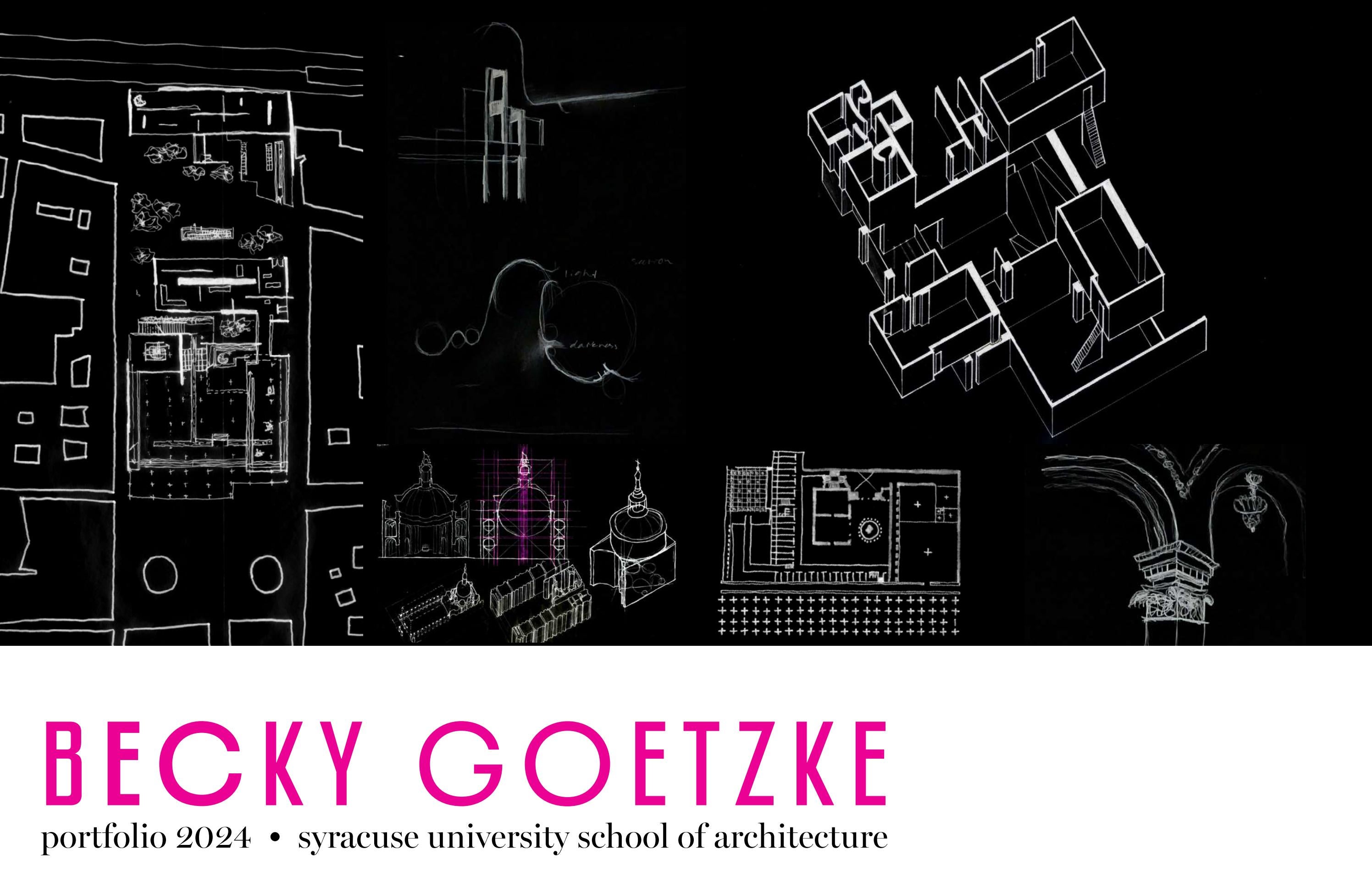 Becky Goetzke Portfolio 2024 (Syracuse University School of ...