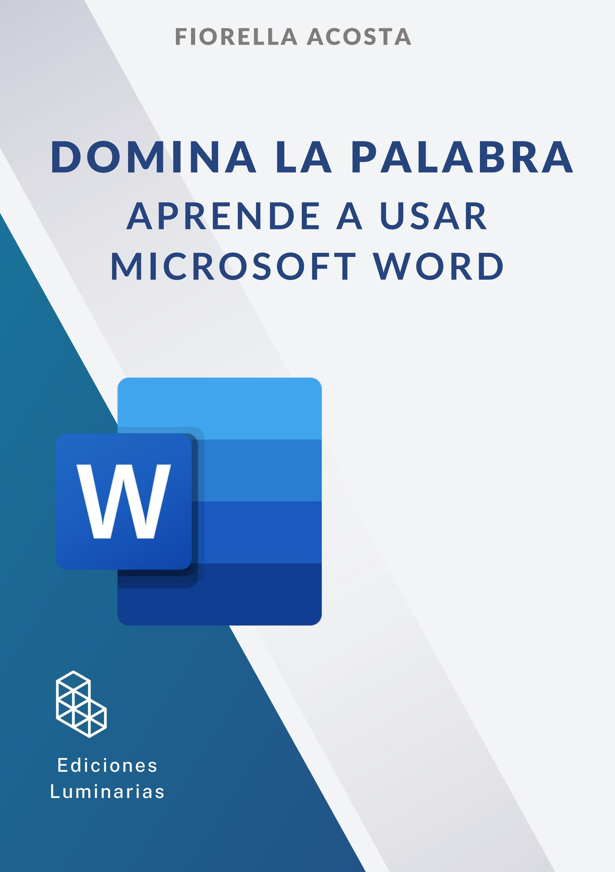 LIBRO ELECTRÓNICO, APRENDE A USAR MICROSOFT WORD by Fiorella Acosta - Issuu