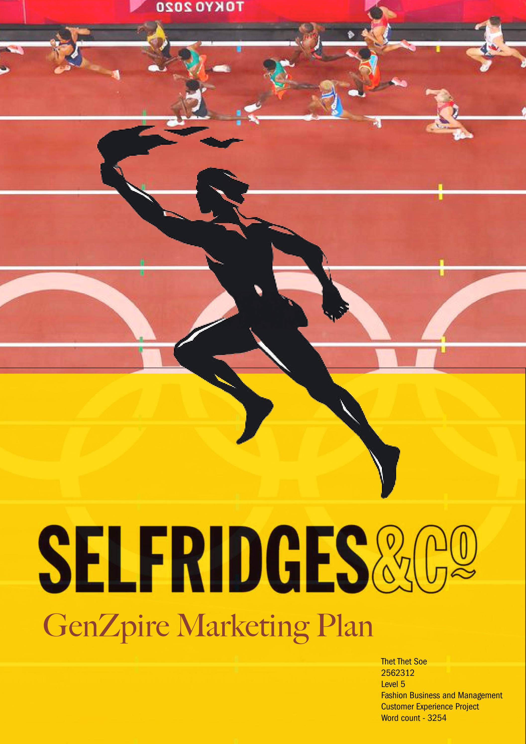 Marketing plan for Selfridge by Thet Thet Soe - Issuu