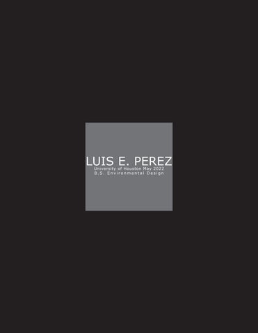 Luis E. Perez Porfolio by Luis Perez - Issuu