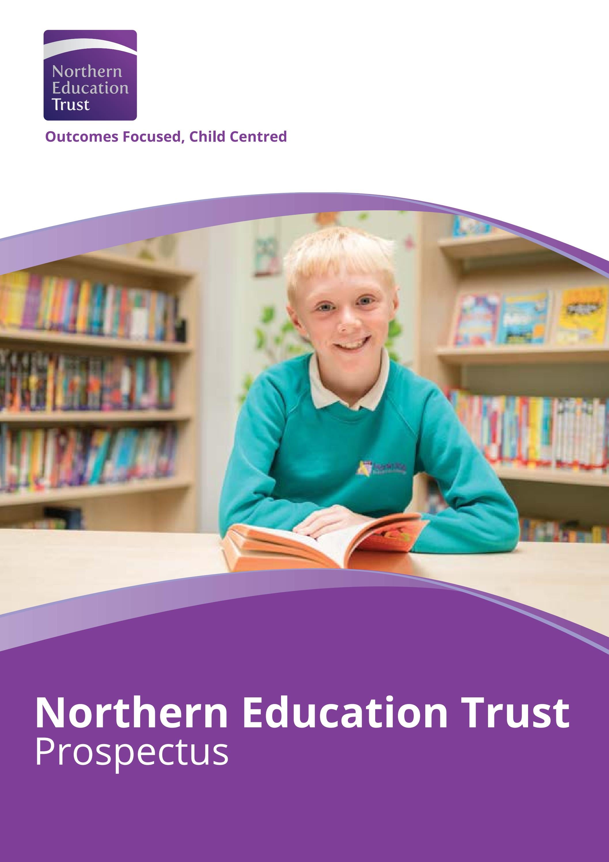 Northern Education Trust Prospectus by Northern Education Trust - Issuu
