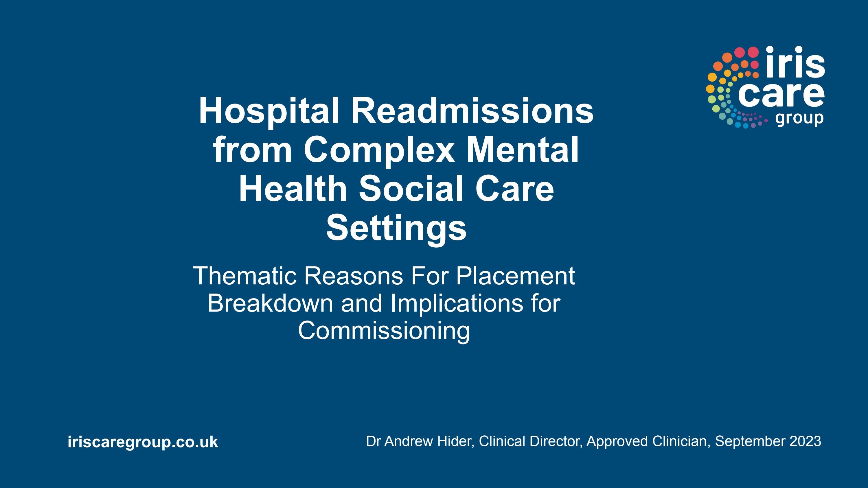 Hospital Readmissions from Complex Mental Health Social Care Settings ...