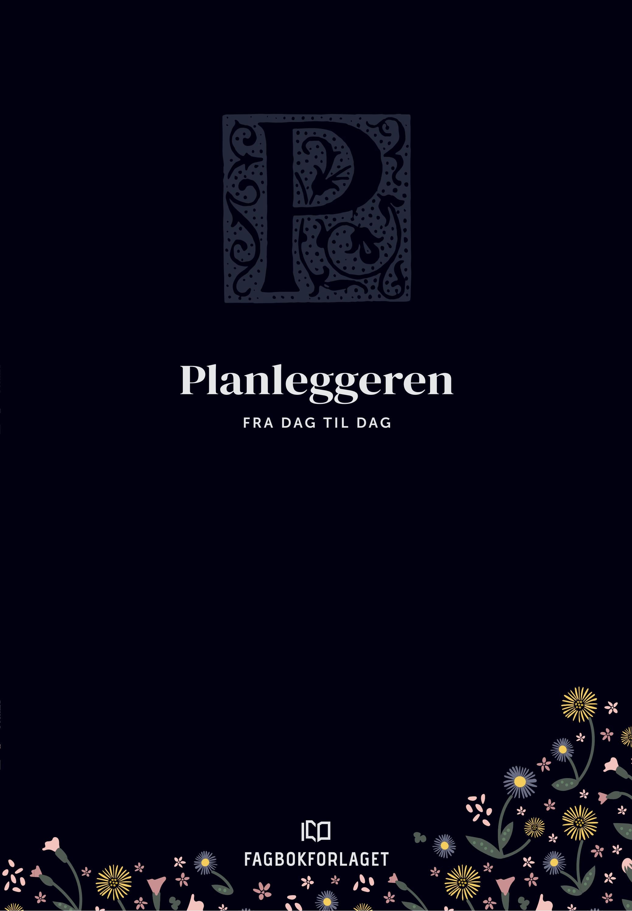 Planleggeren (Fra dag til dag) (9788245049275) by Fagbokforlaget - Issuu