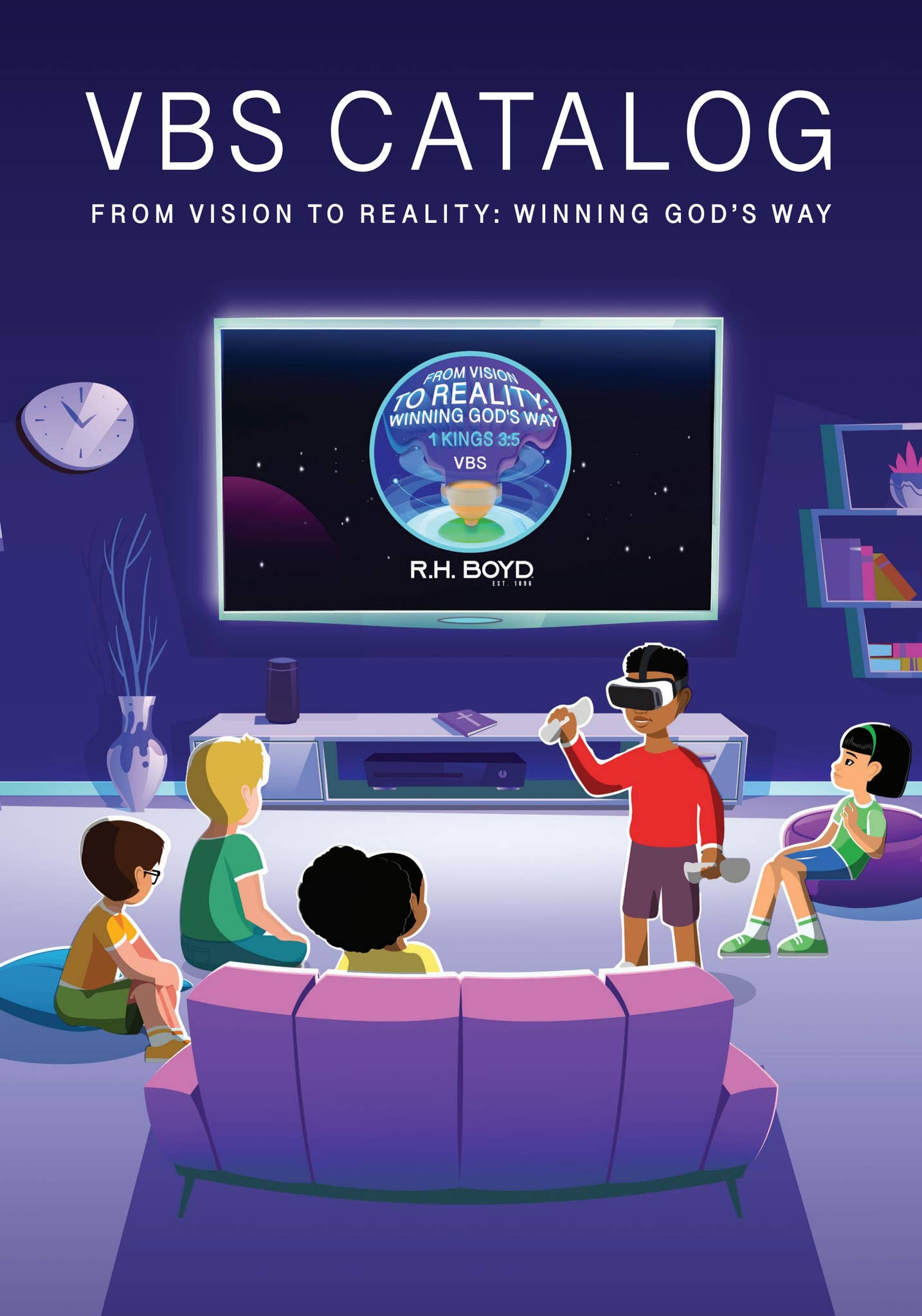 VBS Catalog - From Vision to Reality: Winning God's Way by R.H. Boyd ...