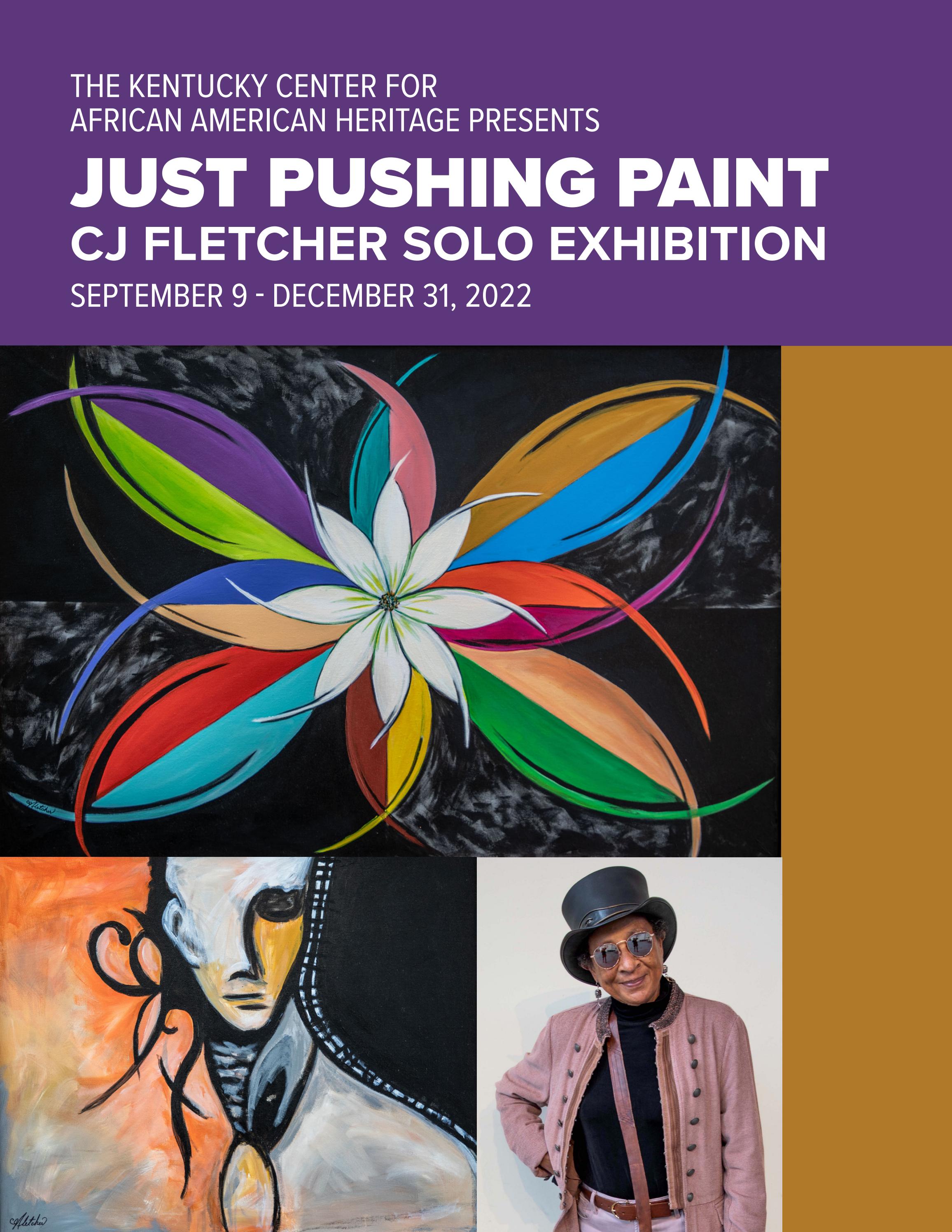 Just Pushing Paint: CJ Fletcher Solo Exhibition by Kentucky Center for ...