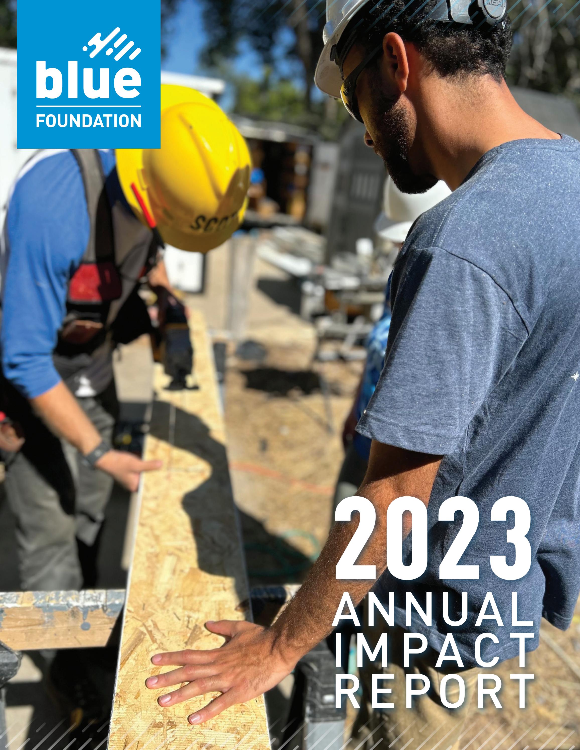 2023 - Blue Foundation - Annual Impact Report by Blue FCU - Issuu