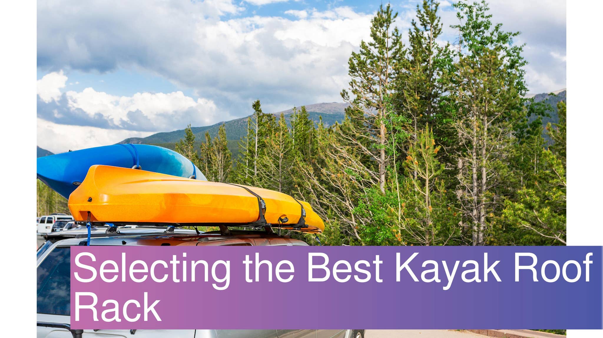 Choosing the Best Kayak Roof Rack by gennajenkins241451 - Issuu