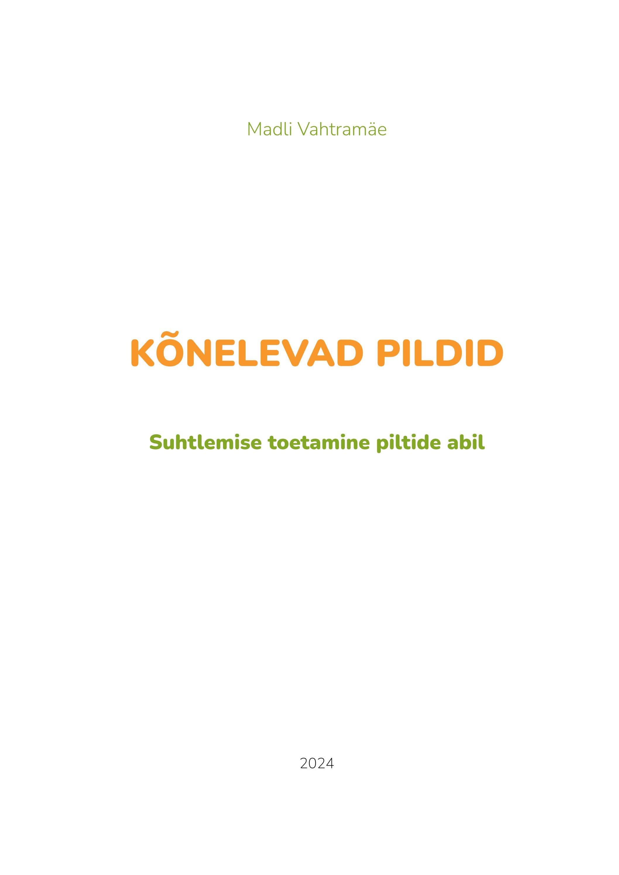 Kõnelevad pildid. Suhtlemise toetamine piltide abil by Rahva Raamat - Issuu