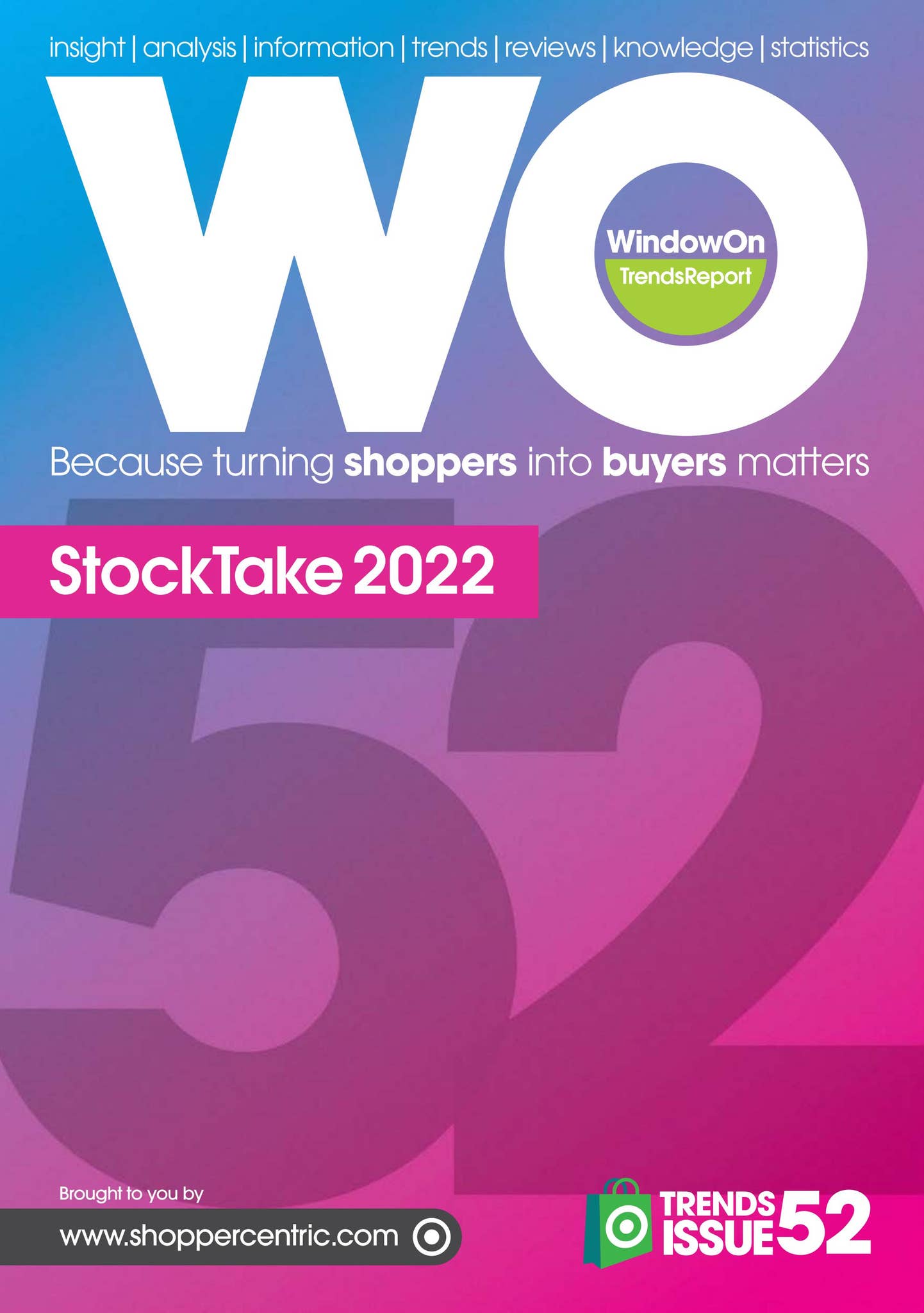 WindowOn 52 - Shopper StockTake 2022 by Shoppercentric - Issuu