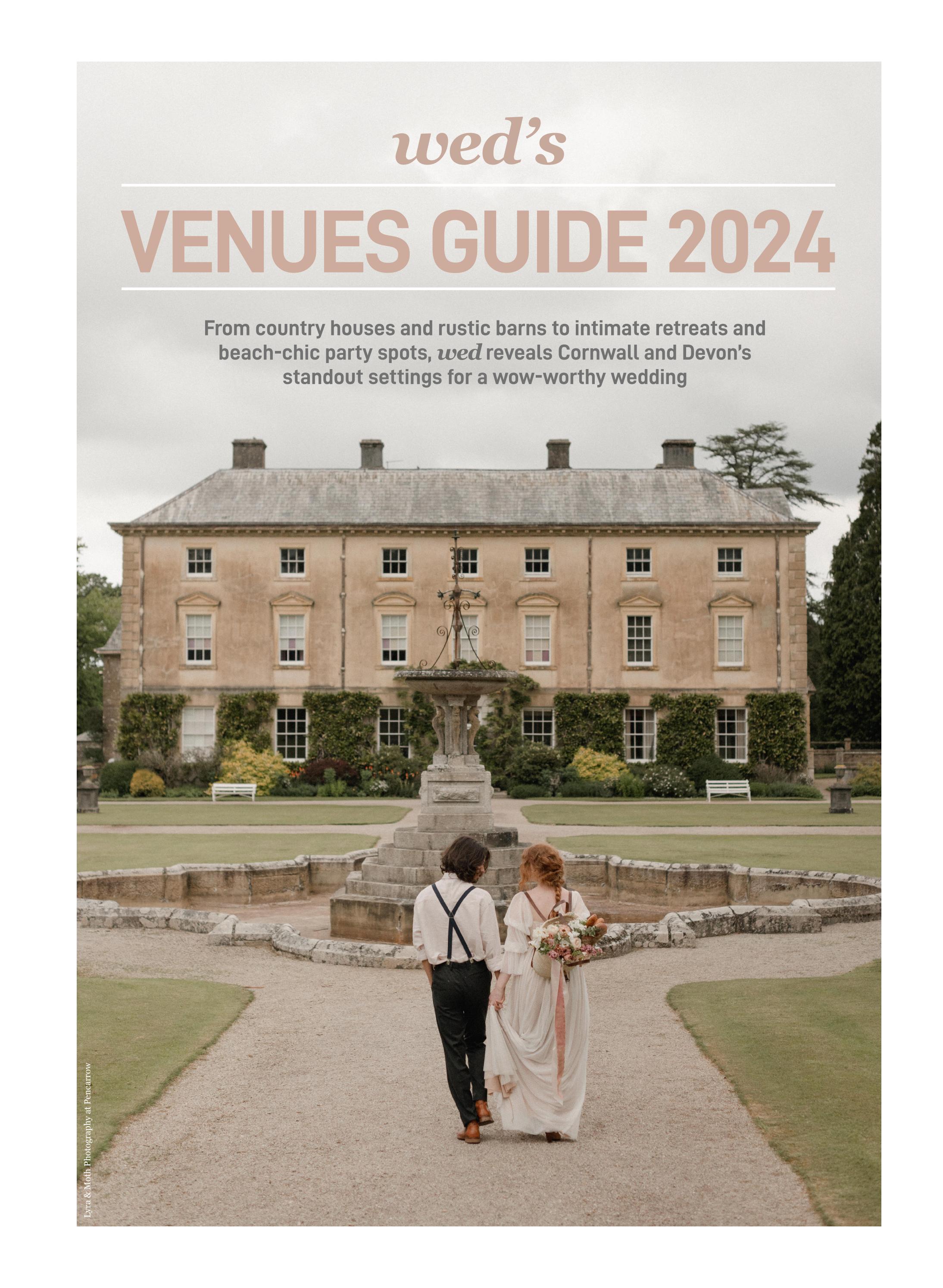 Wedding Venues Guide Cornwall & Devon 2024 by WED magazine - Issuu