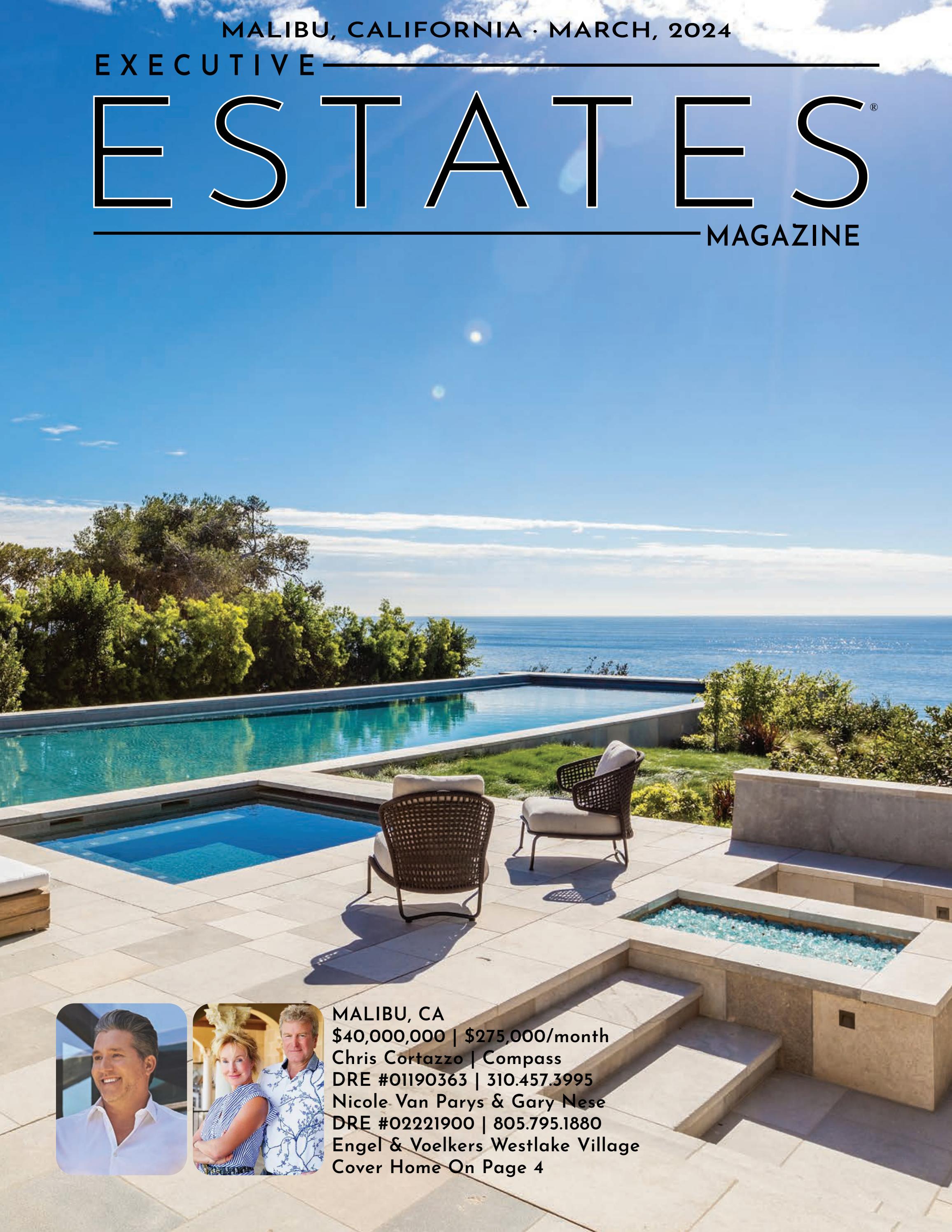 EXECUTIVE ESTATES MAGAZINE-MALIBU, CA MARCH, 2024 by Executive Agent ...