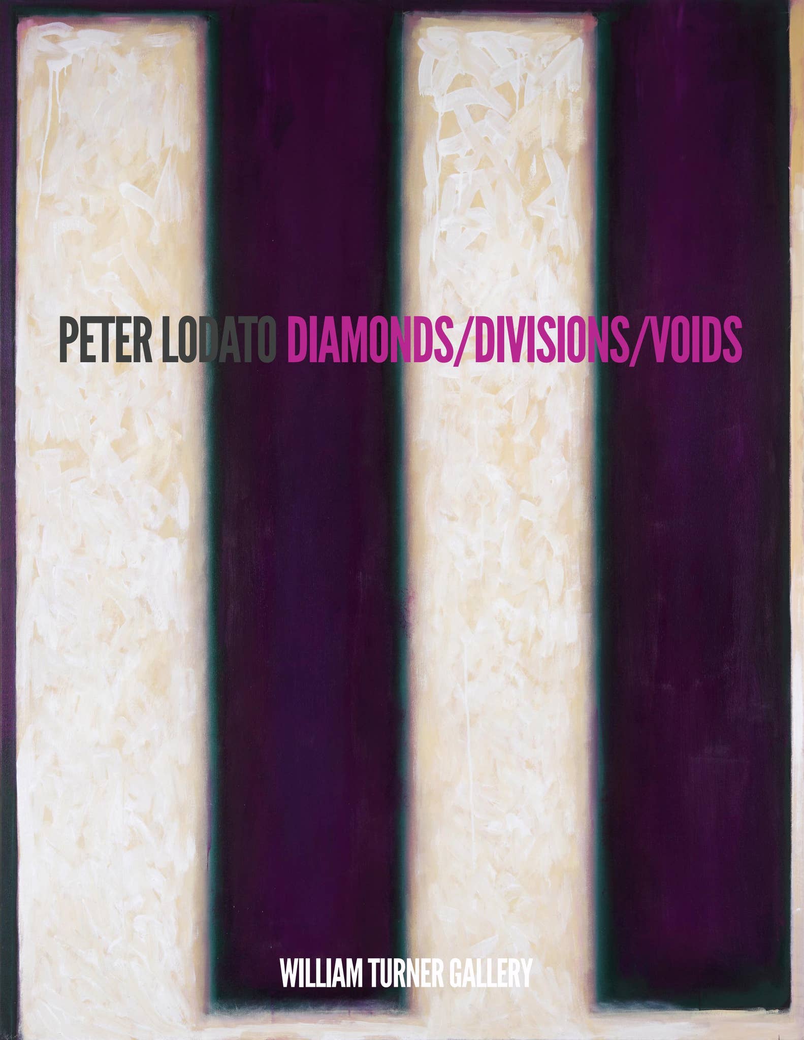 Peter Lodato: Diamonds / Divisions / Voids by william turner - Issuu