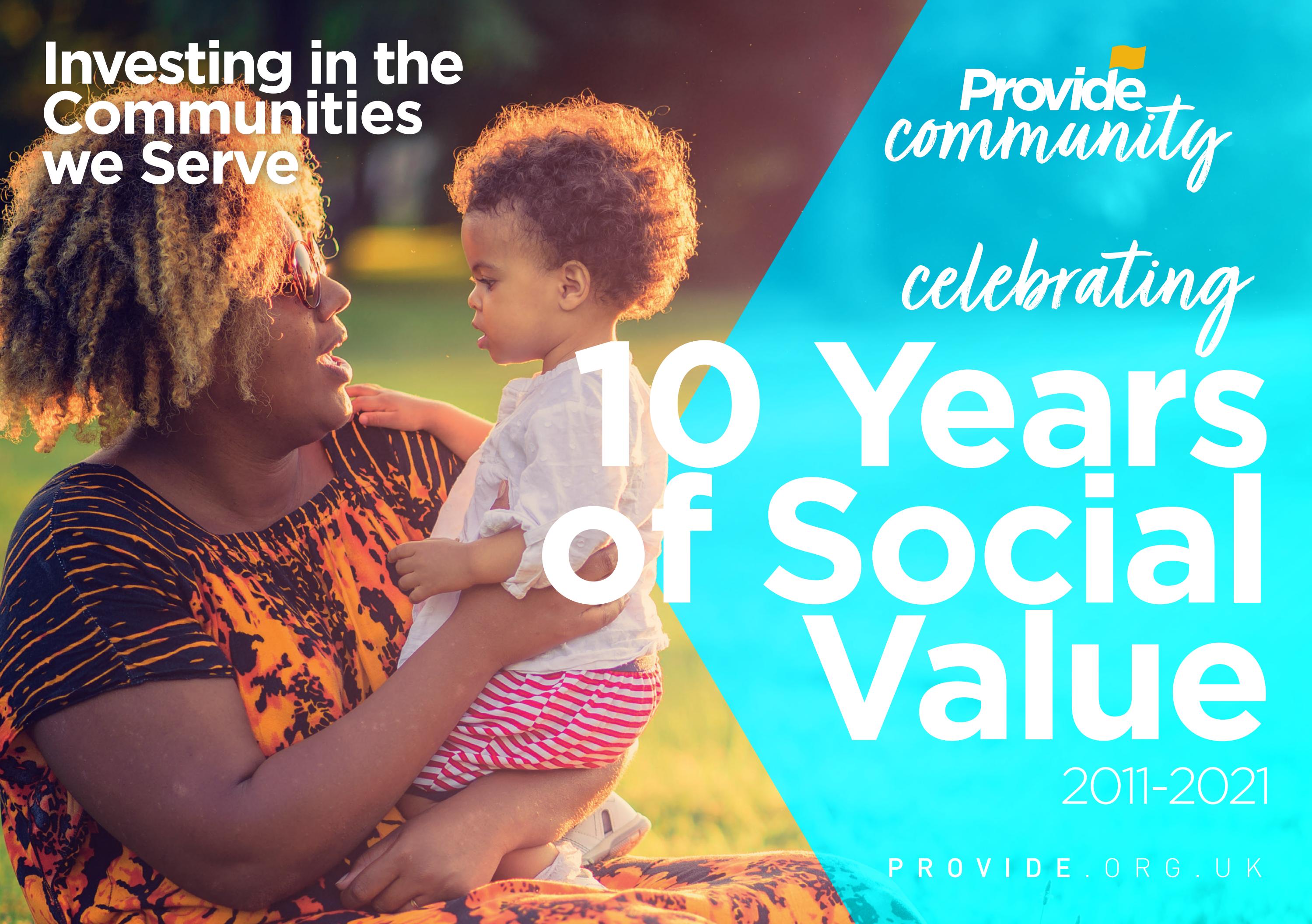 Social Value Impact Report 2011-2021 by Provide CIC - Issuu