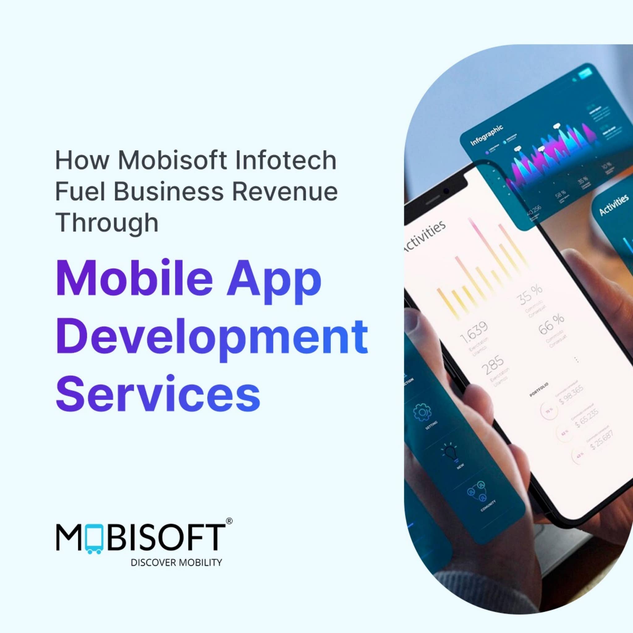 Mobile App Development Services Company by Mobisoft Infotech - Issuu