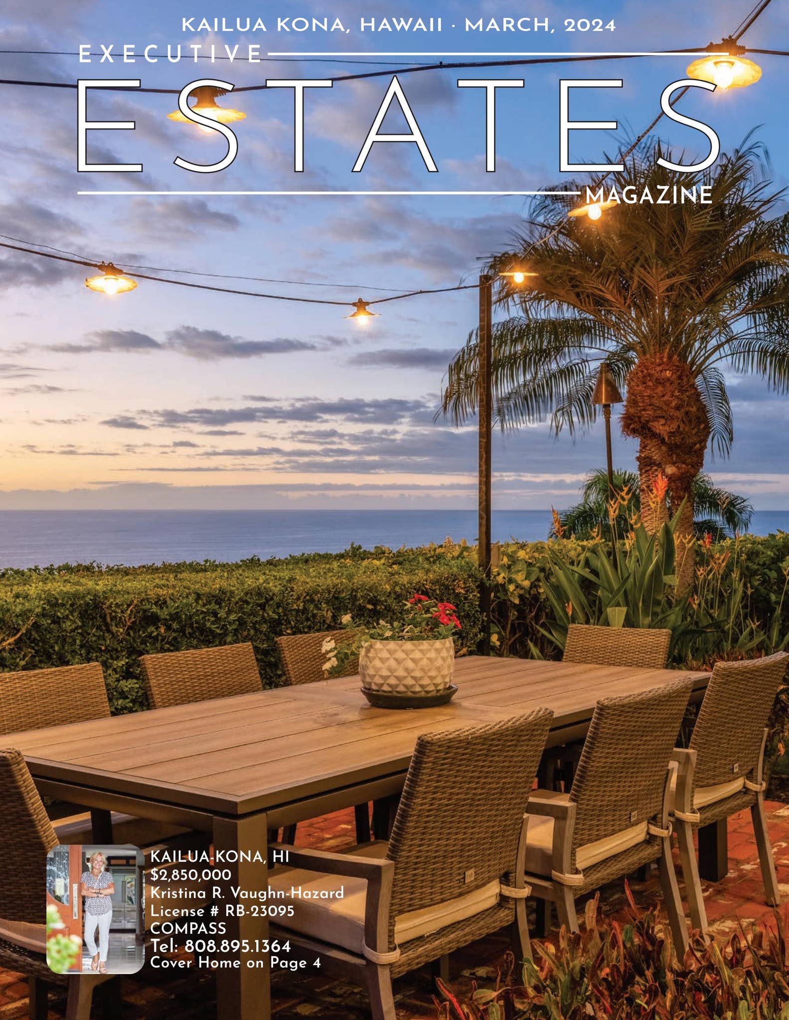 EXECUTIVE ESTATES MAGAZINE - KAILUA KONA, HI - MARCH, 2024 by Executive ...