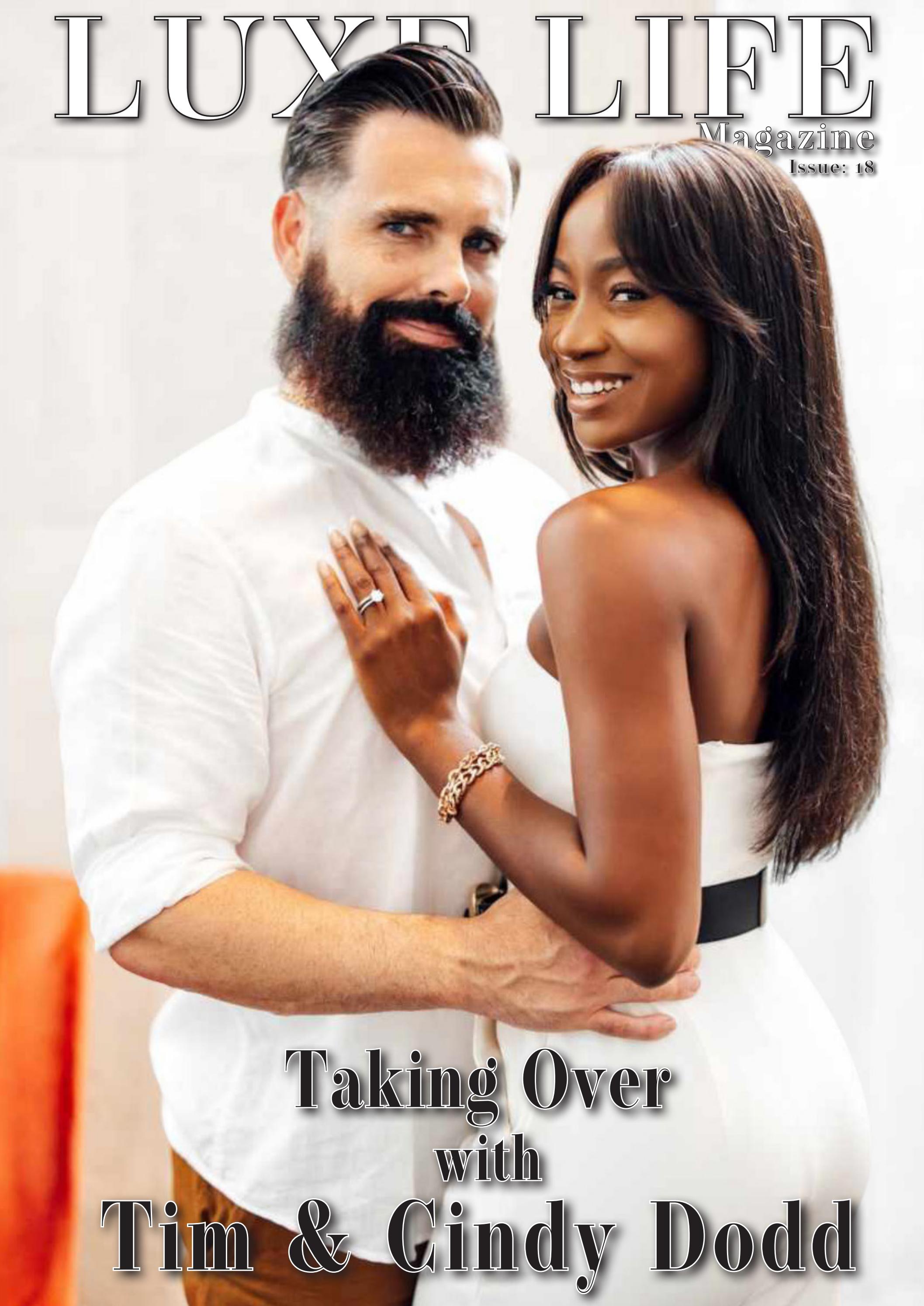 Luxe Life Magazine 18th Edition: Taking Over with Tim & Cindy Dodd by ...