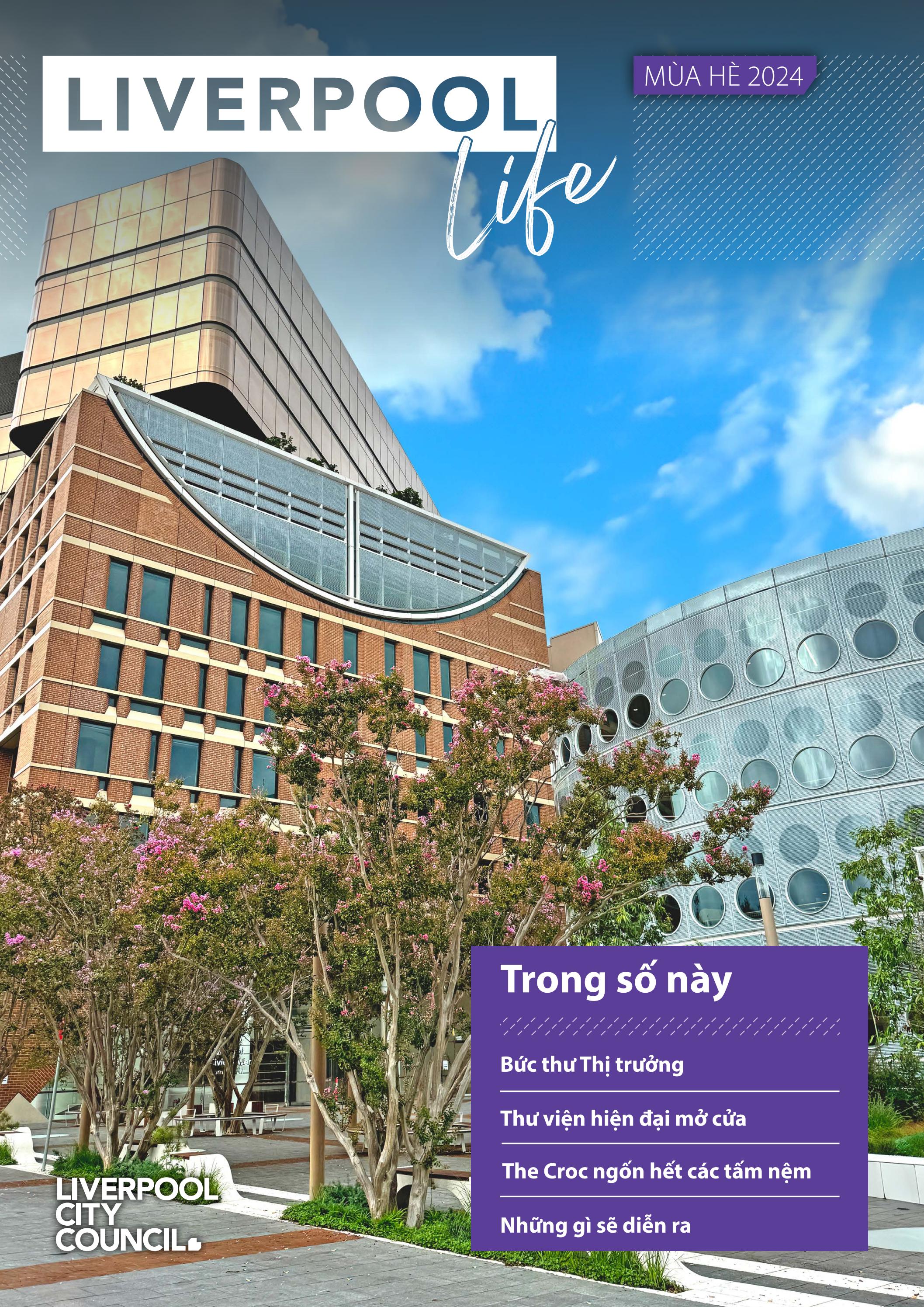 Liverpool Life Summer 2024 - Vietnamese by Liverpool City Council - Issuu