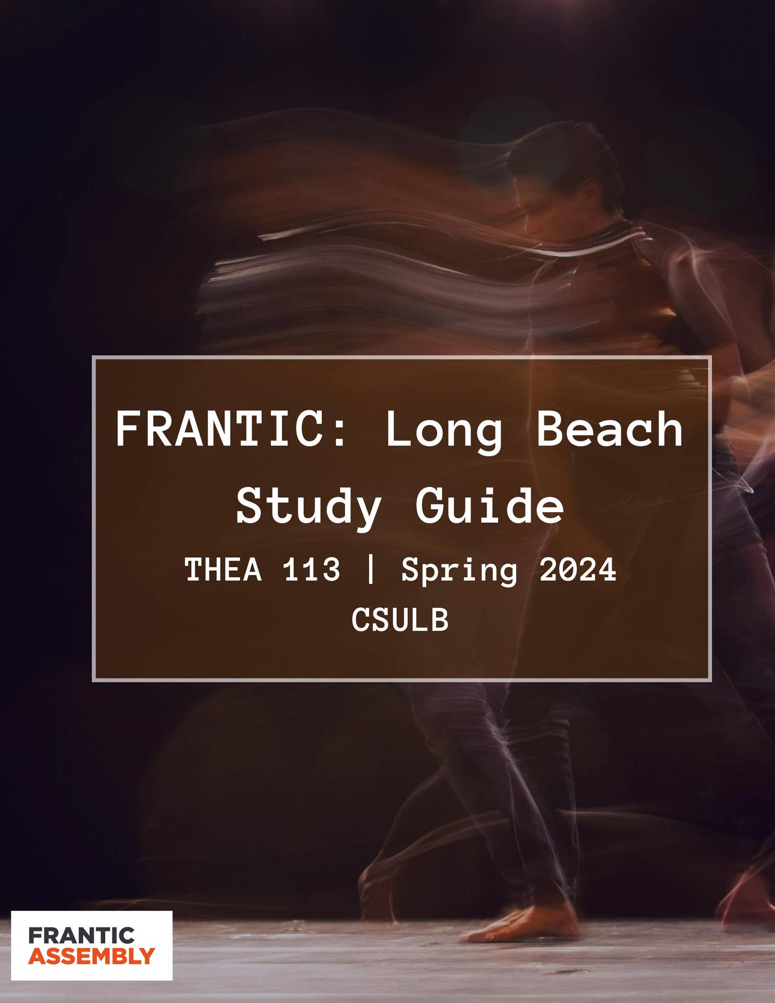 Frantic: Long Beach Study Guide by Cal Rep Company - Issuu