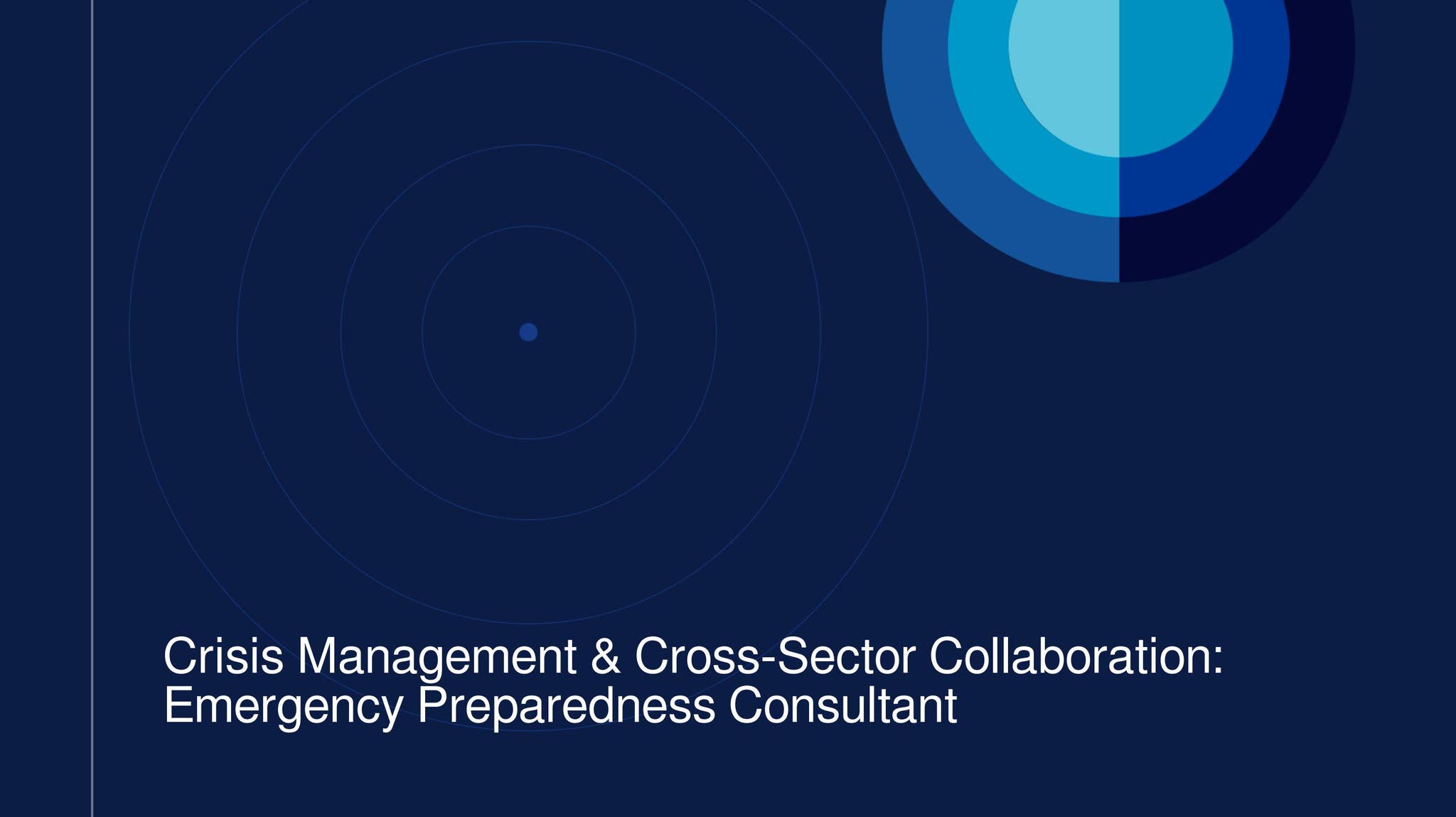 Crisis Management & Cross-Sector Collaboration: Emergency Preparedness ...