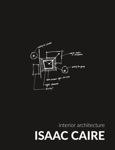 Isaac Caire | Interior Architecture Portfolio by Isaac Caire - Issuu