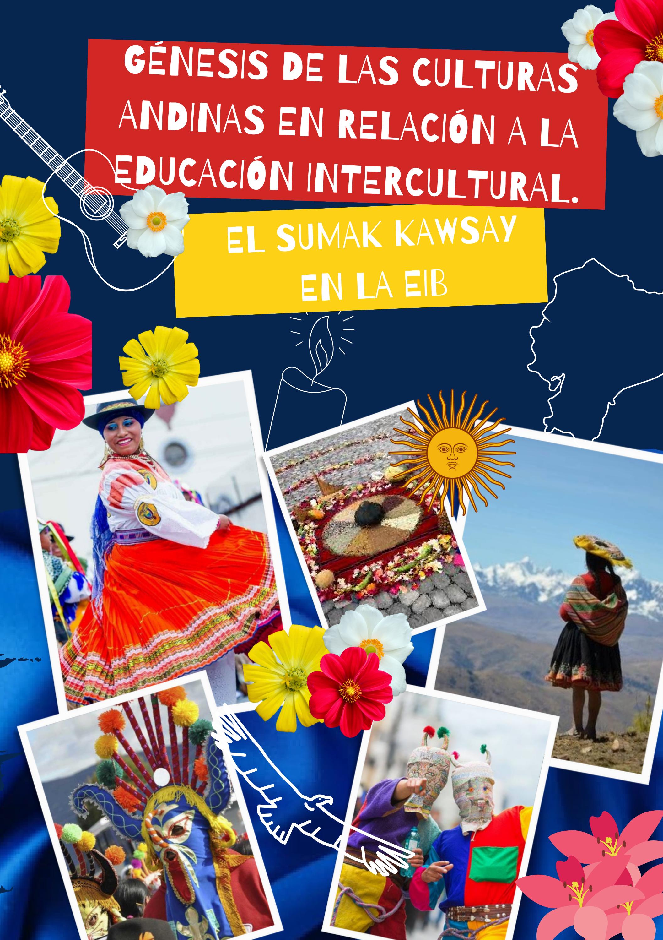 Génesis de las culturas andinas en relación a la educación ...