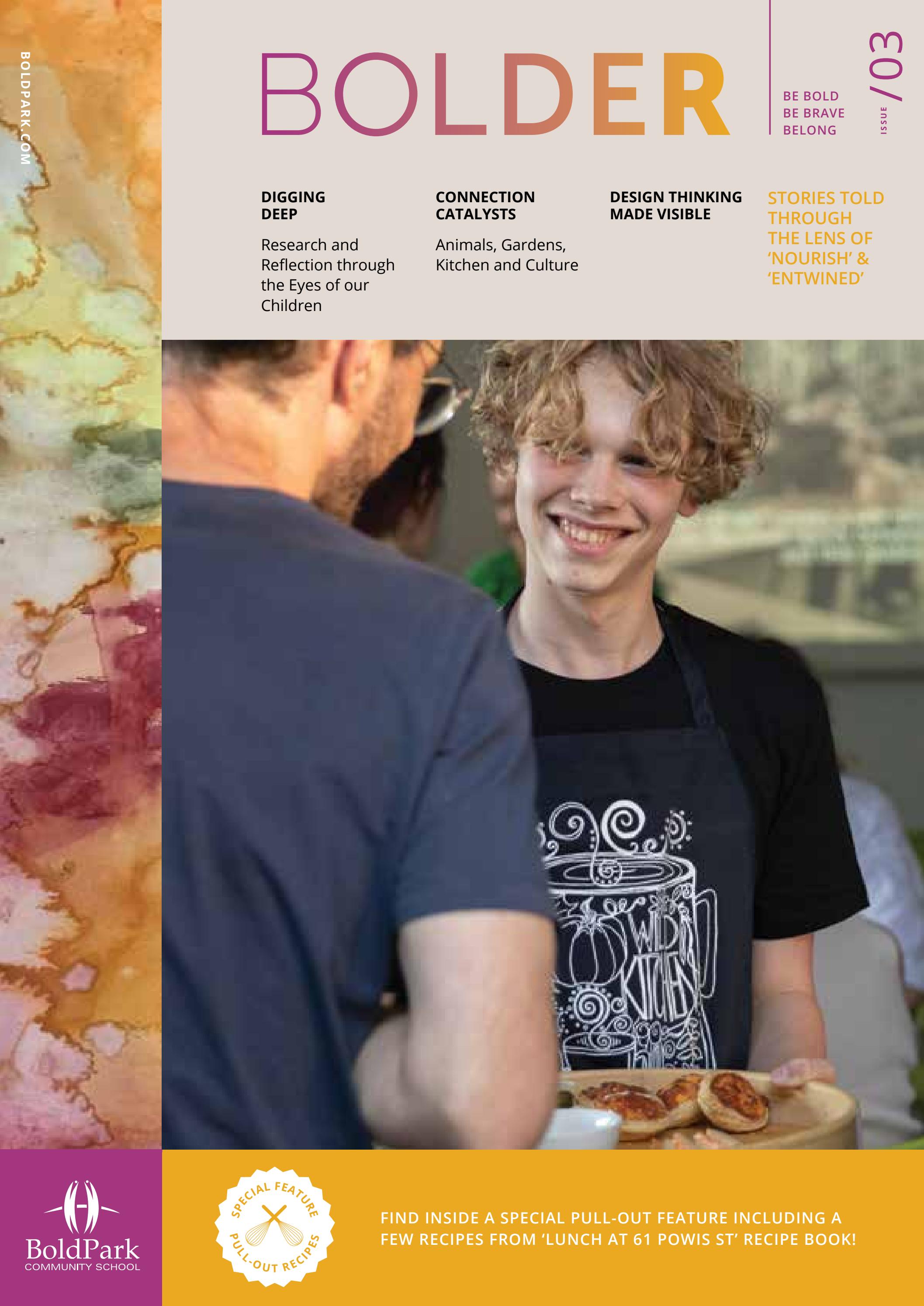 Bolder Magazine - Issue #3 by Bold Park Community School - Issuu