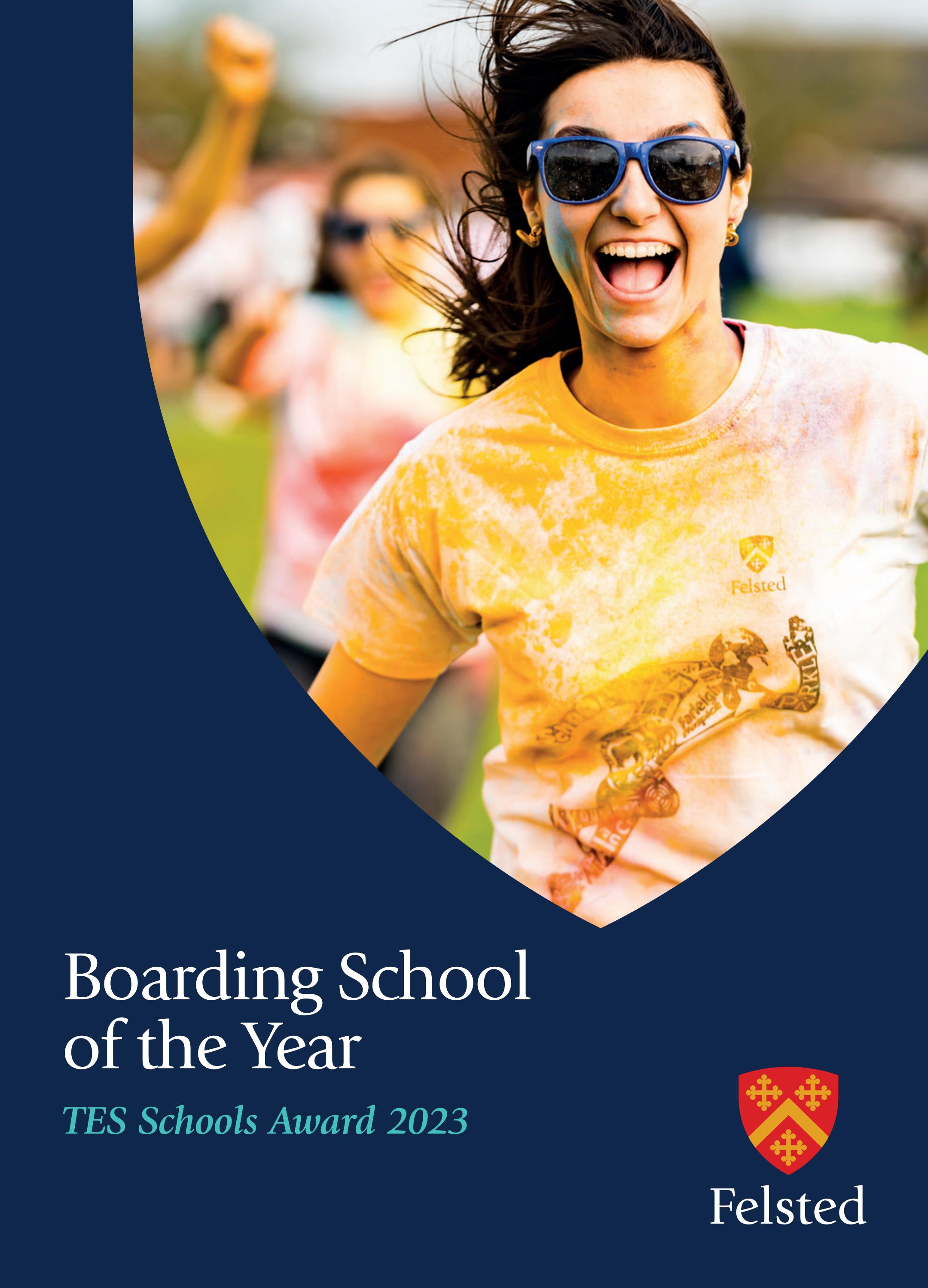 Felsted - Boardng School of the Year by Felsted School - Issuu