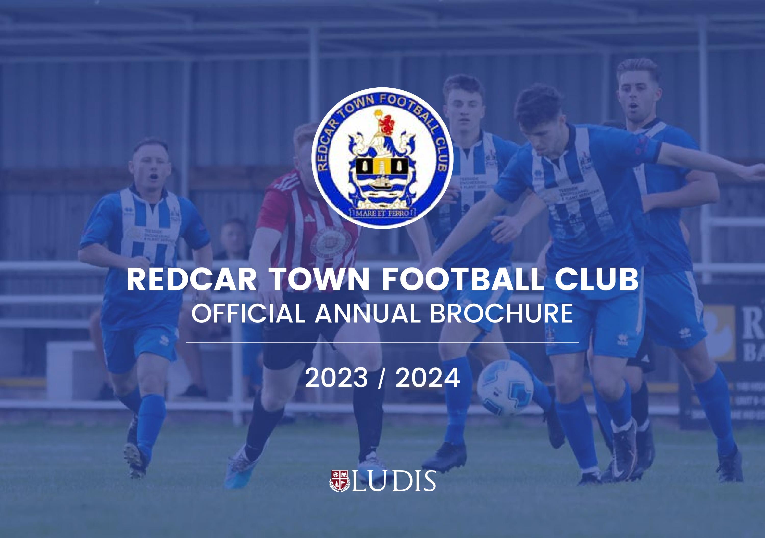 REDCAR TOWN FOOTBALL CLUB OFFICIAL ANNUAL BROCHURE 2023 - 2024 by Ludis ...