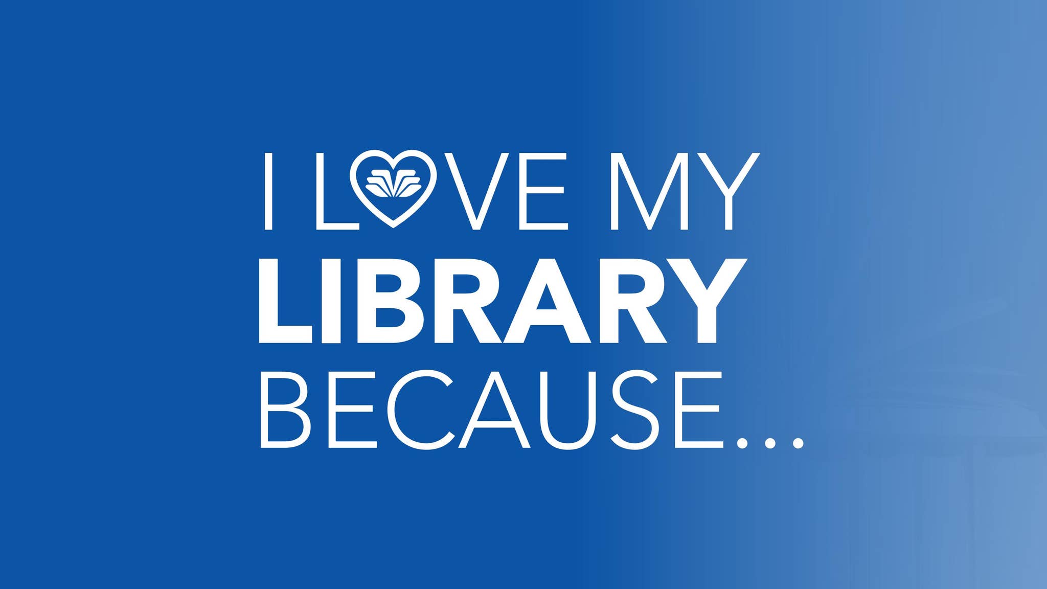 I Love My Library Because by City of Mesa, AZ - Issuu