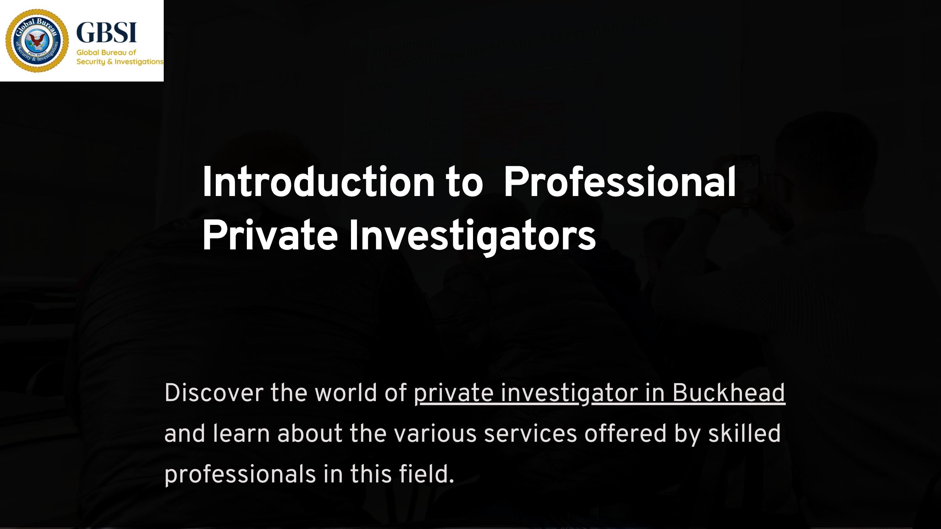 Introduction to Professional Private Investigators by Global Bureau of ...
