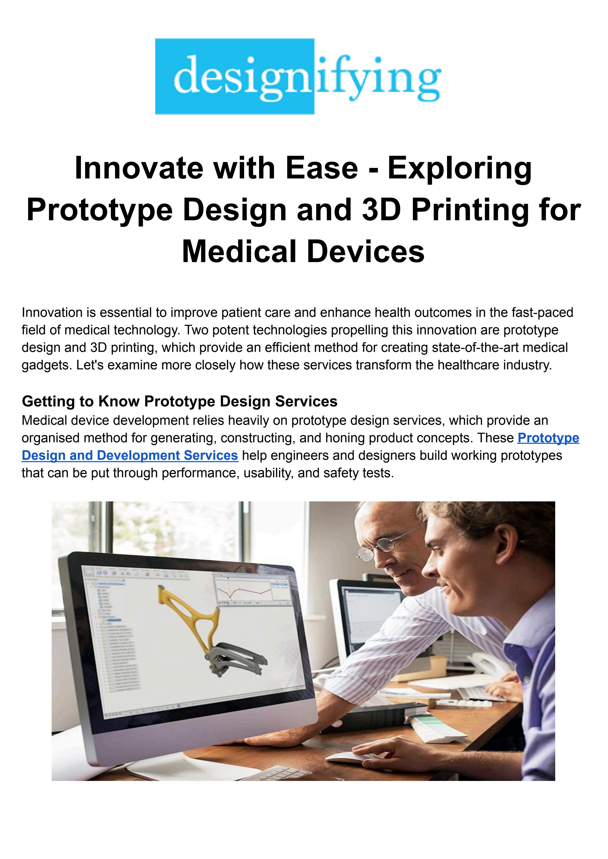 Innovate with Ease - Exploring Prototype Design and 3D Printing for ...