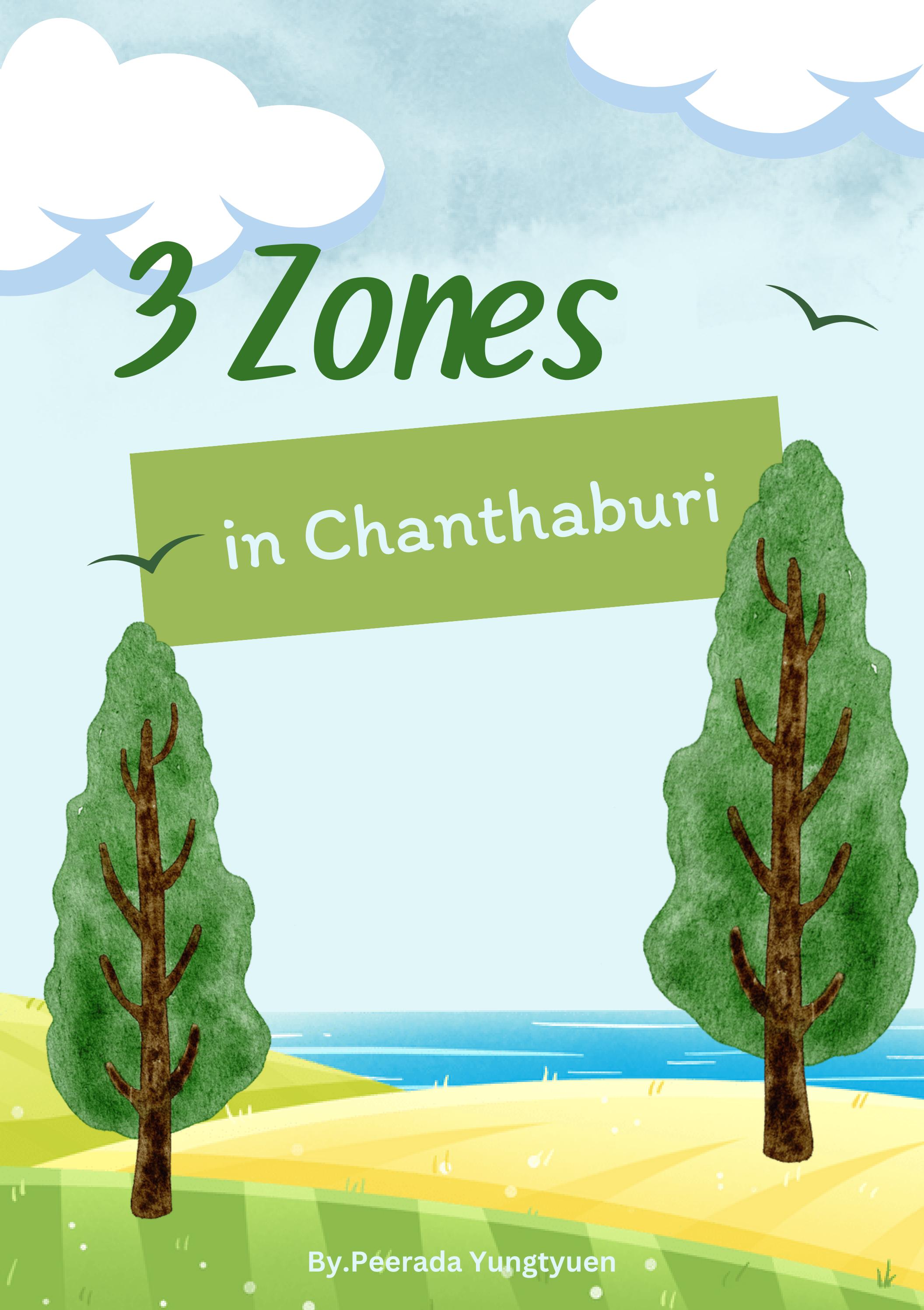 3 Zones in Chanthaburi by Peerada Yungyuen - Issuu