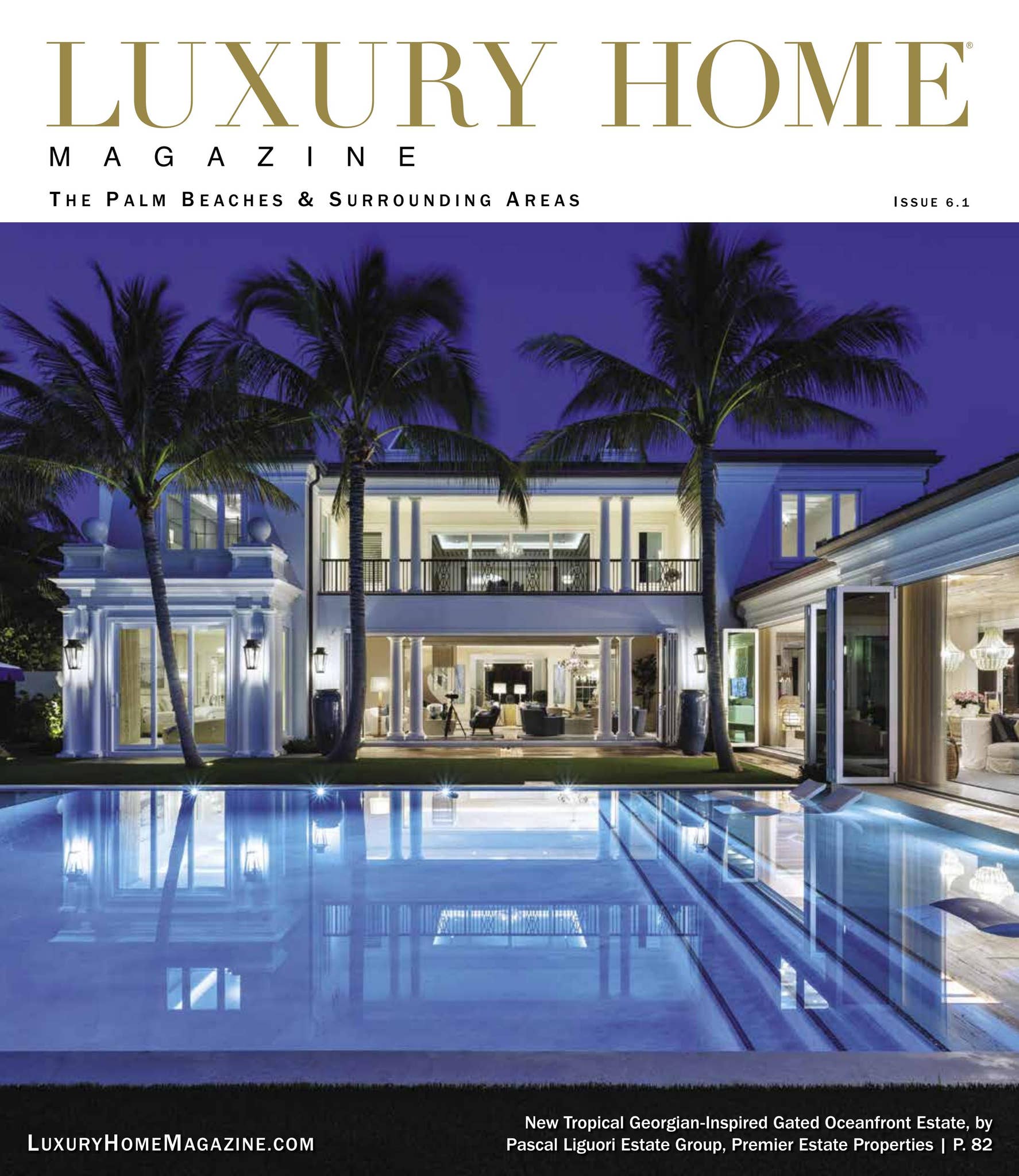 Luxury Home Magazine The Palm Beaches & Surrounding Areas Issue 6.1 by ...
