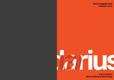 Darius Magada-Ward Portfolio by Darius Magada-Ward - Issuu