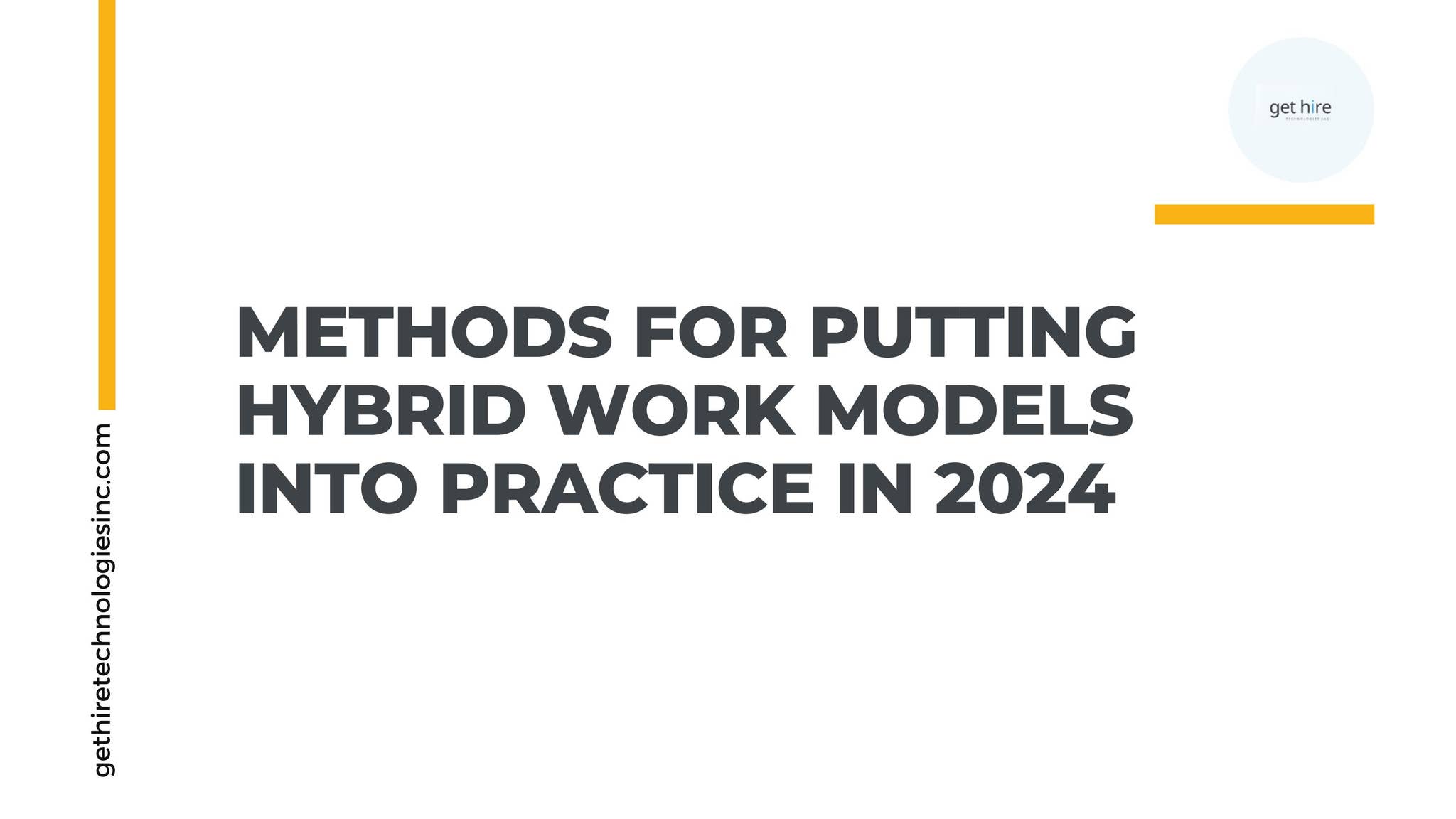 Methods for Putting Hybrid Work Models Into Practice in 2024 by Get ...
