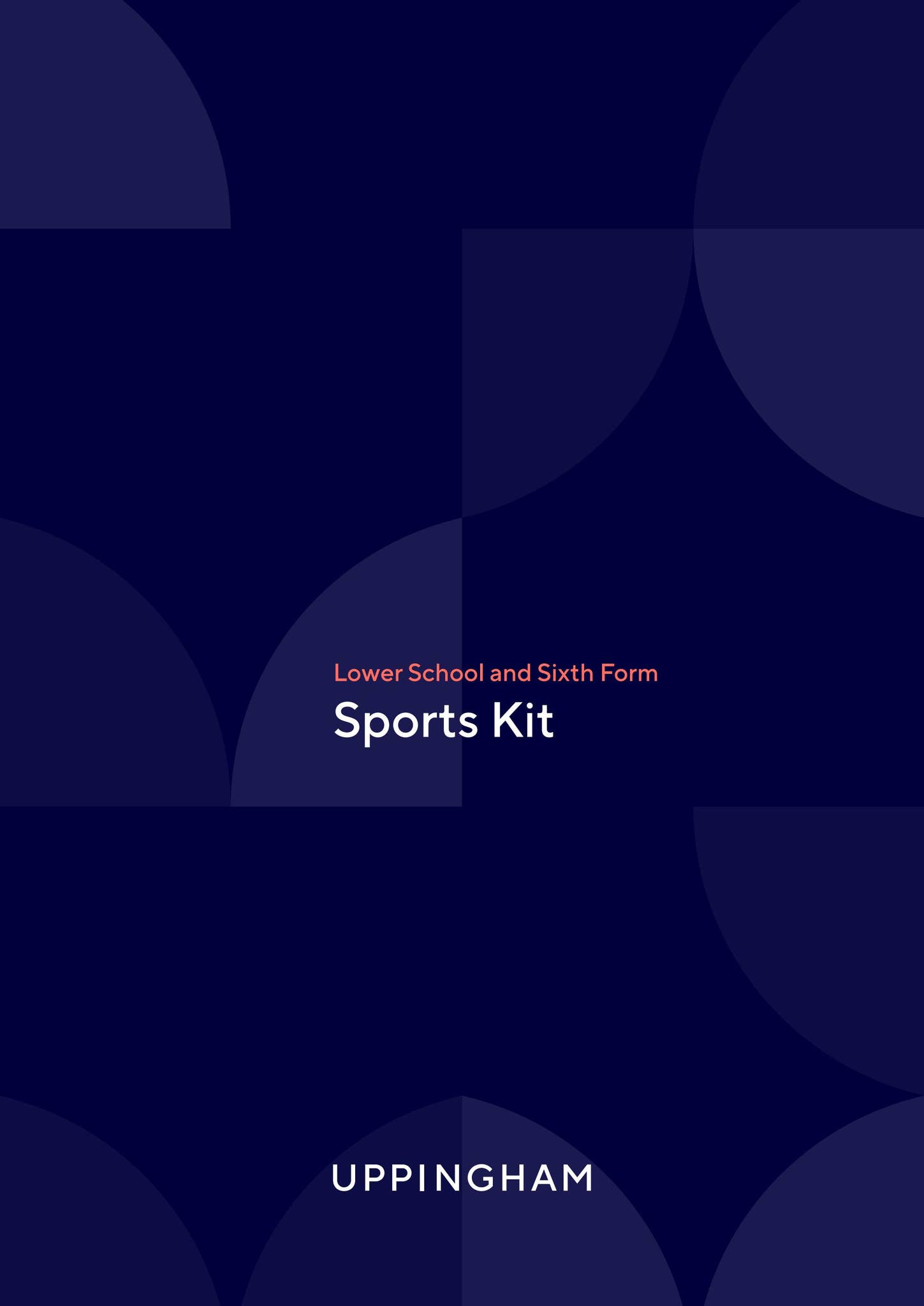 Lower School and Sixth Form Sports Kit_Uppingham School by ...