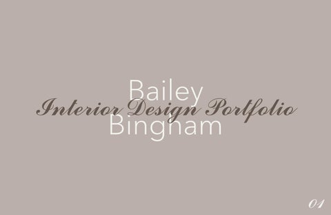 Bailey Bingham Interior Design Portfolio by Bailey.Ellise - Issuu