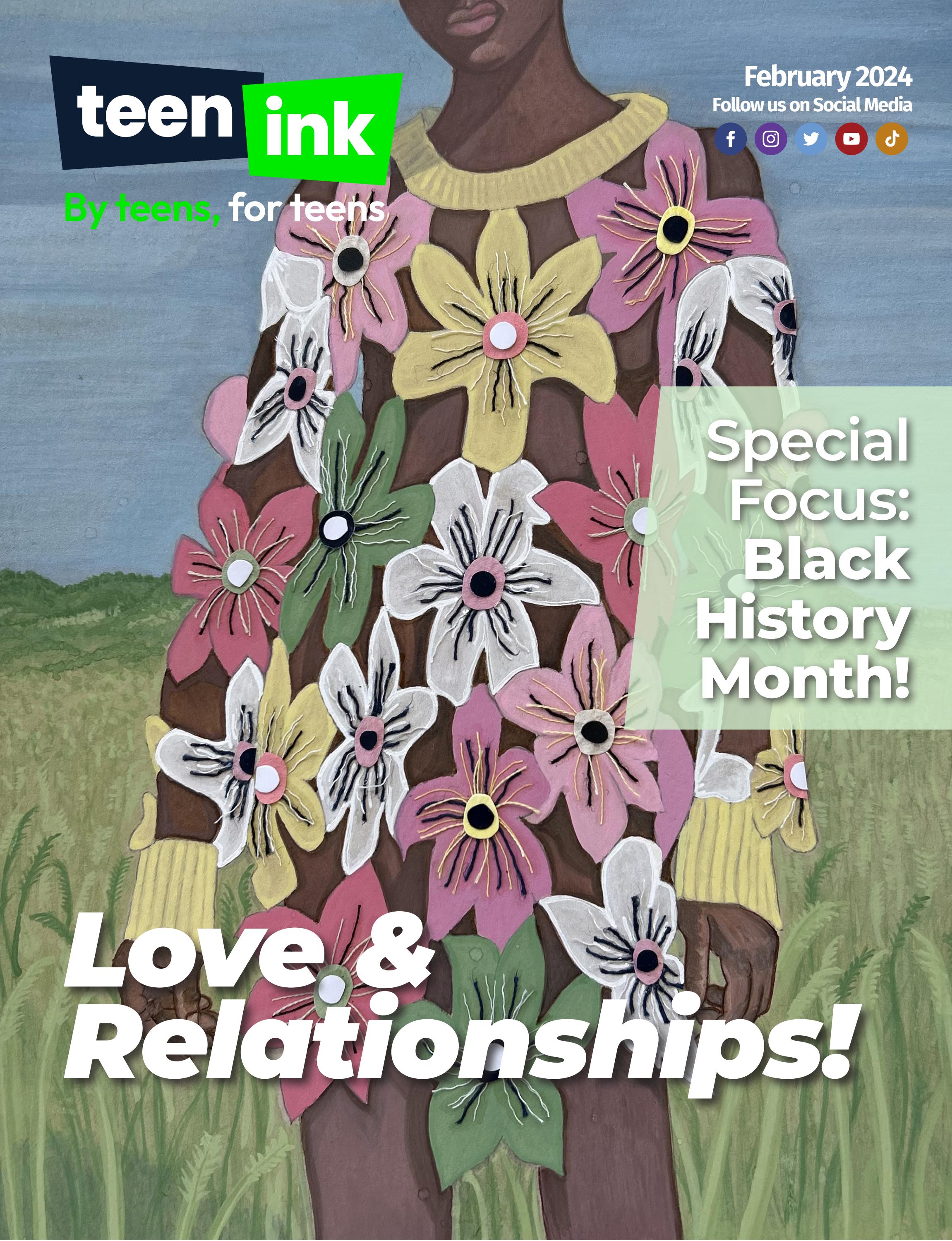Teen Ink magazine - February 2024 by Teen Ink magazine - Issuu