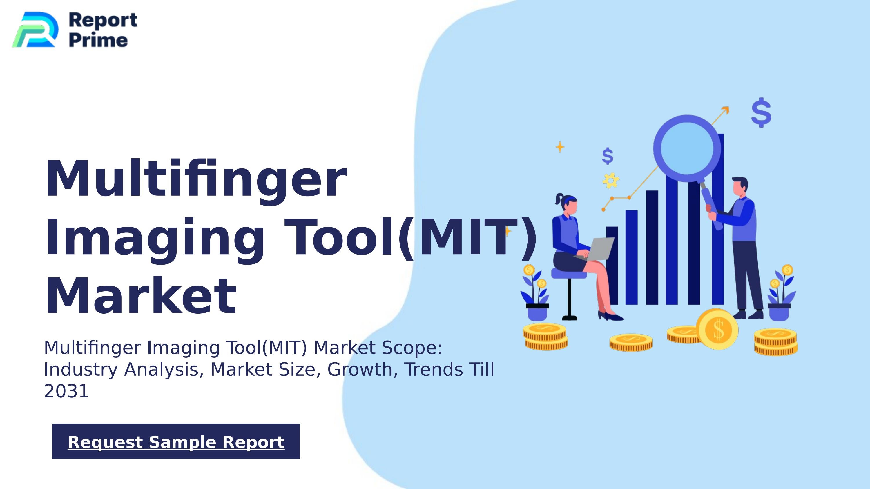Global Multifinger Imaging Tool(MIT) market cagr 14.3% by ReportPrime ...