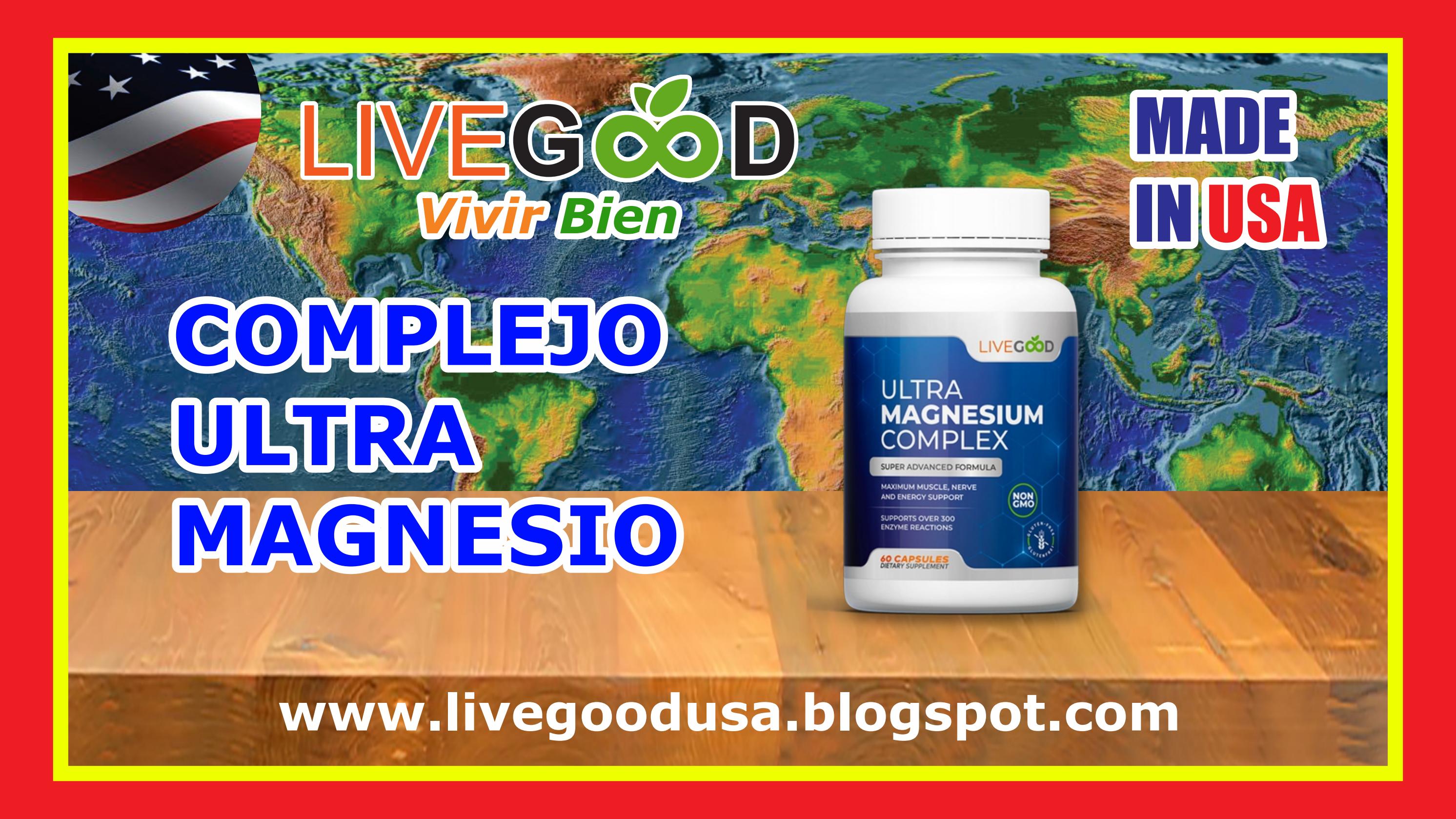 COMPLEJO ULTRA MAGNESIO by LIVE GOOD GLOBAL - Issuu