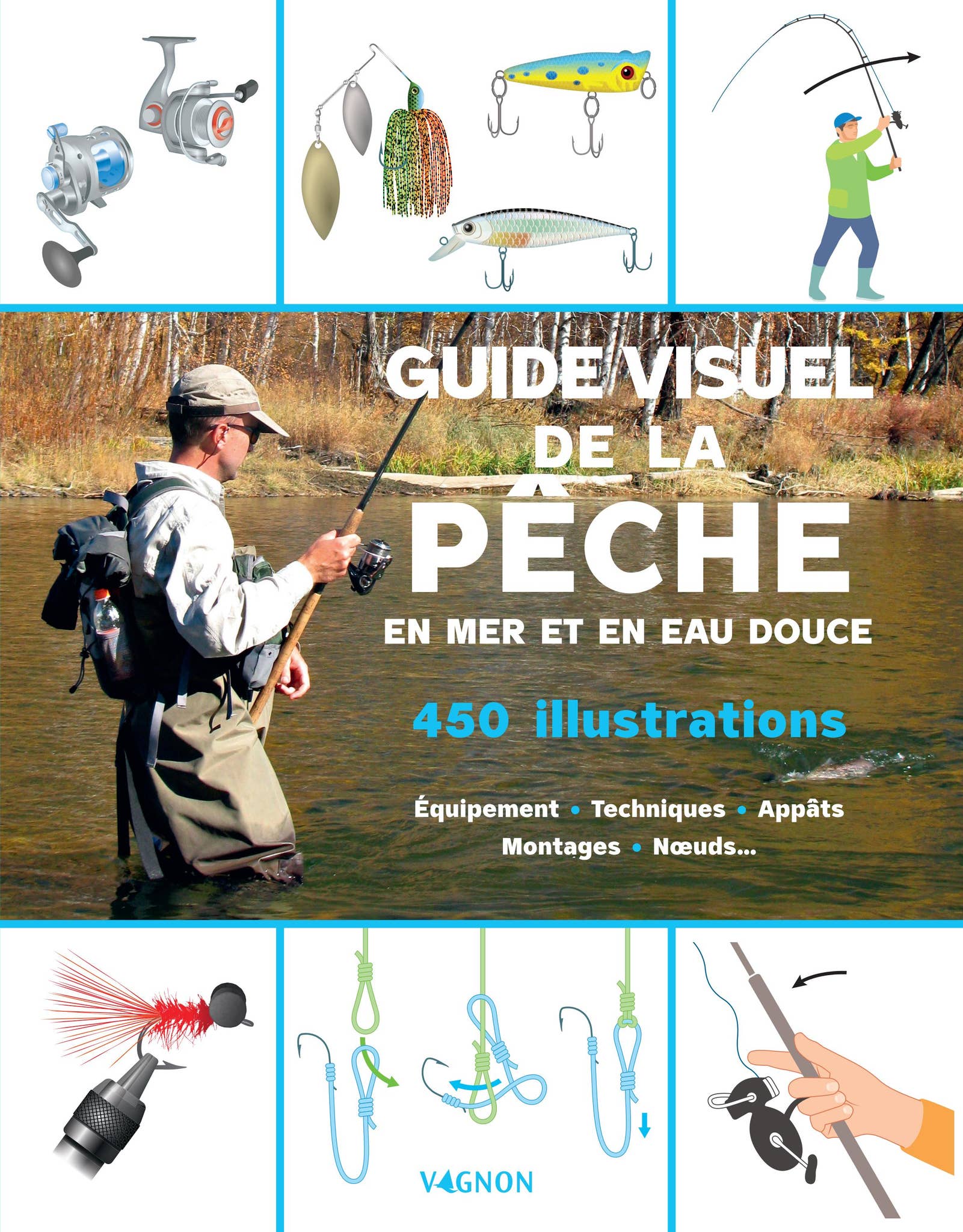 Guide visuel de la pêche en eau douce et en mer by Fleurus Editions - Issuu