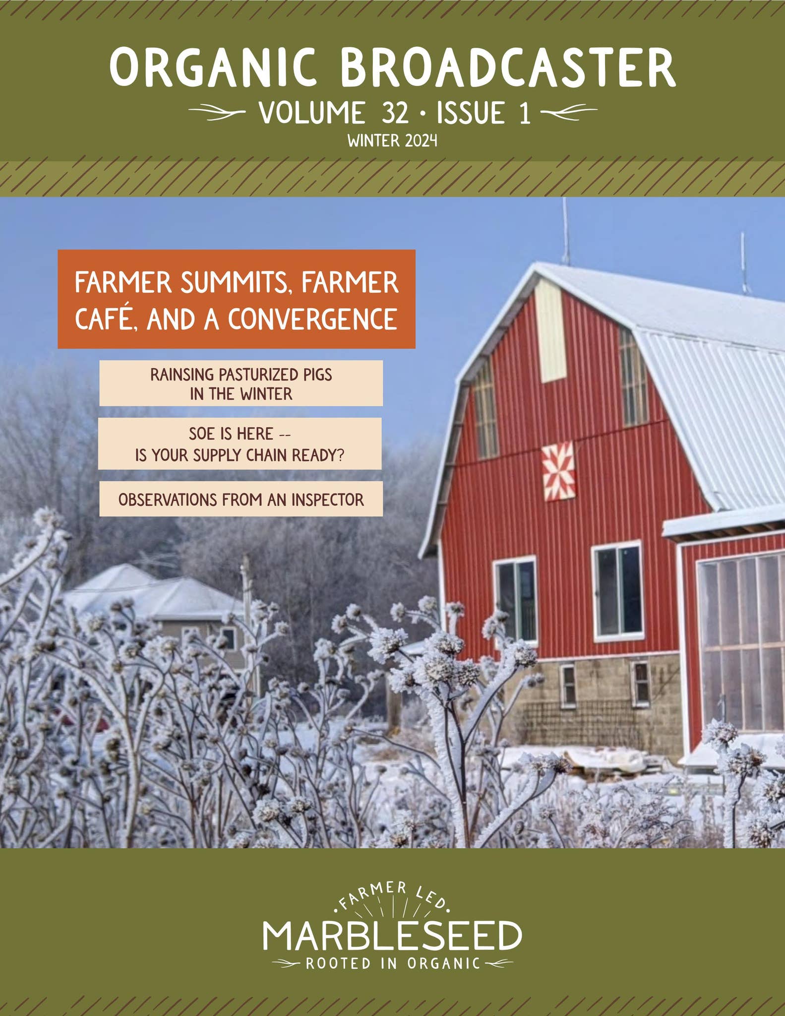 Organic Broadcaster | Winter 2023-2024 | Volume 32, Issue 1 by marbleseed - Issuu